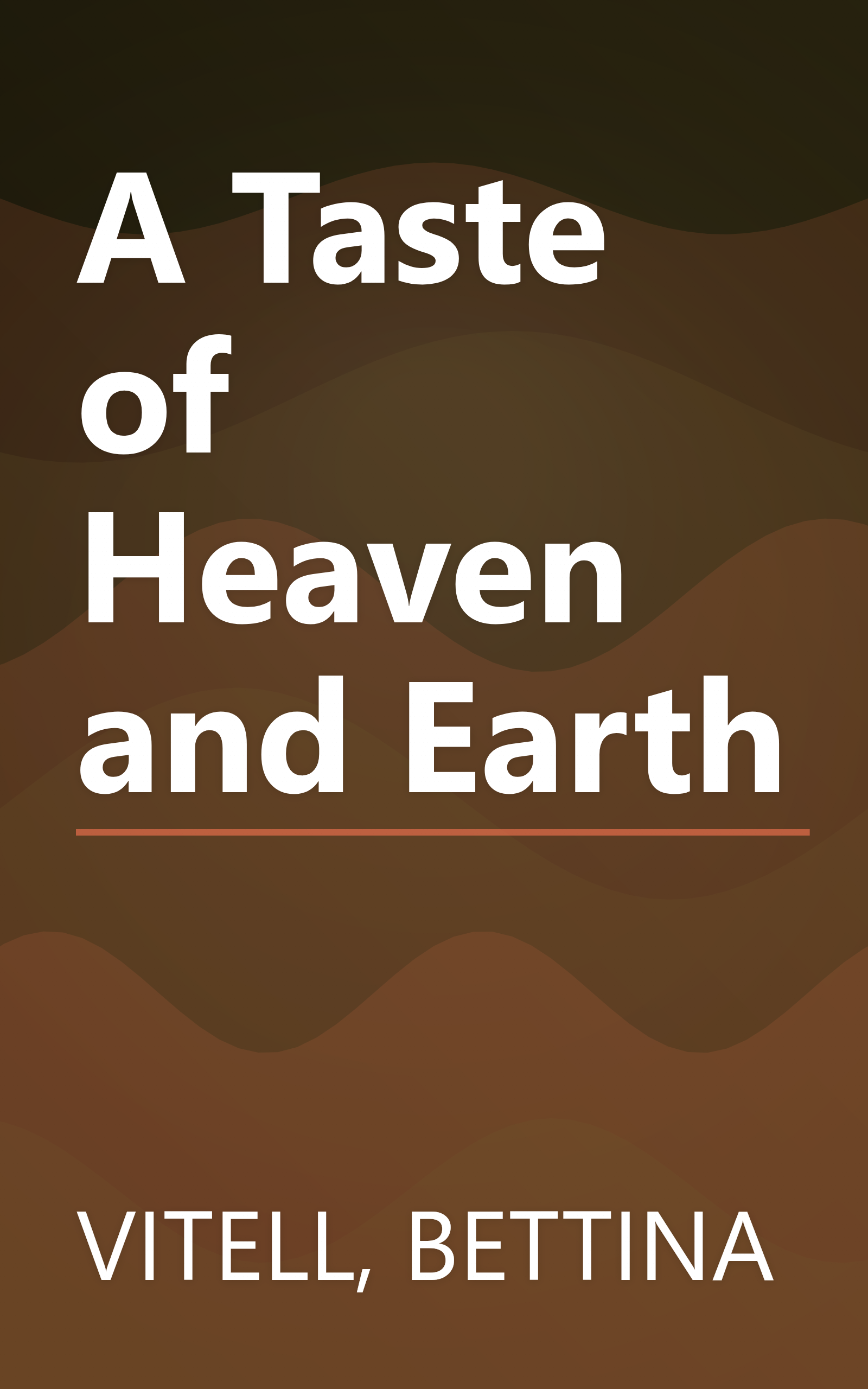 A Taste of Heaven and Earth book cover