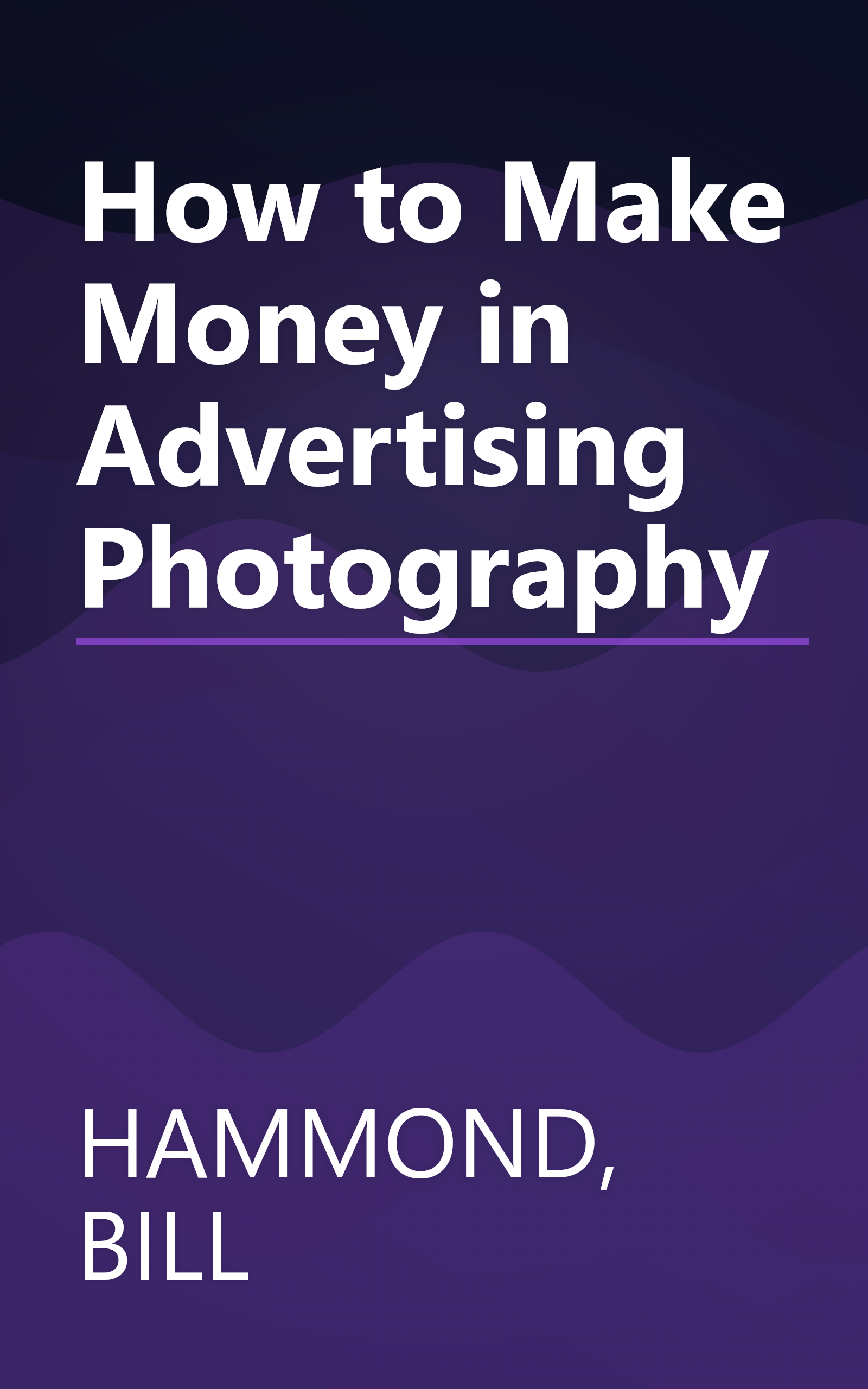 How to Make Money in Advertising Photography book cover