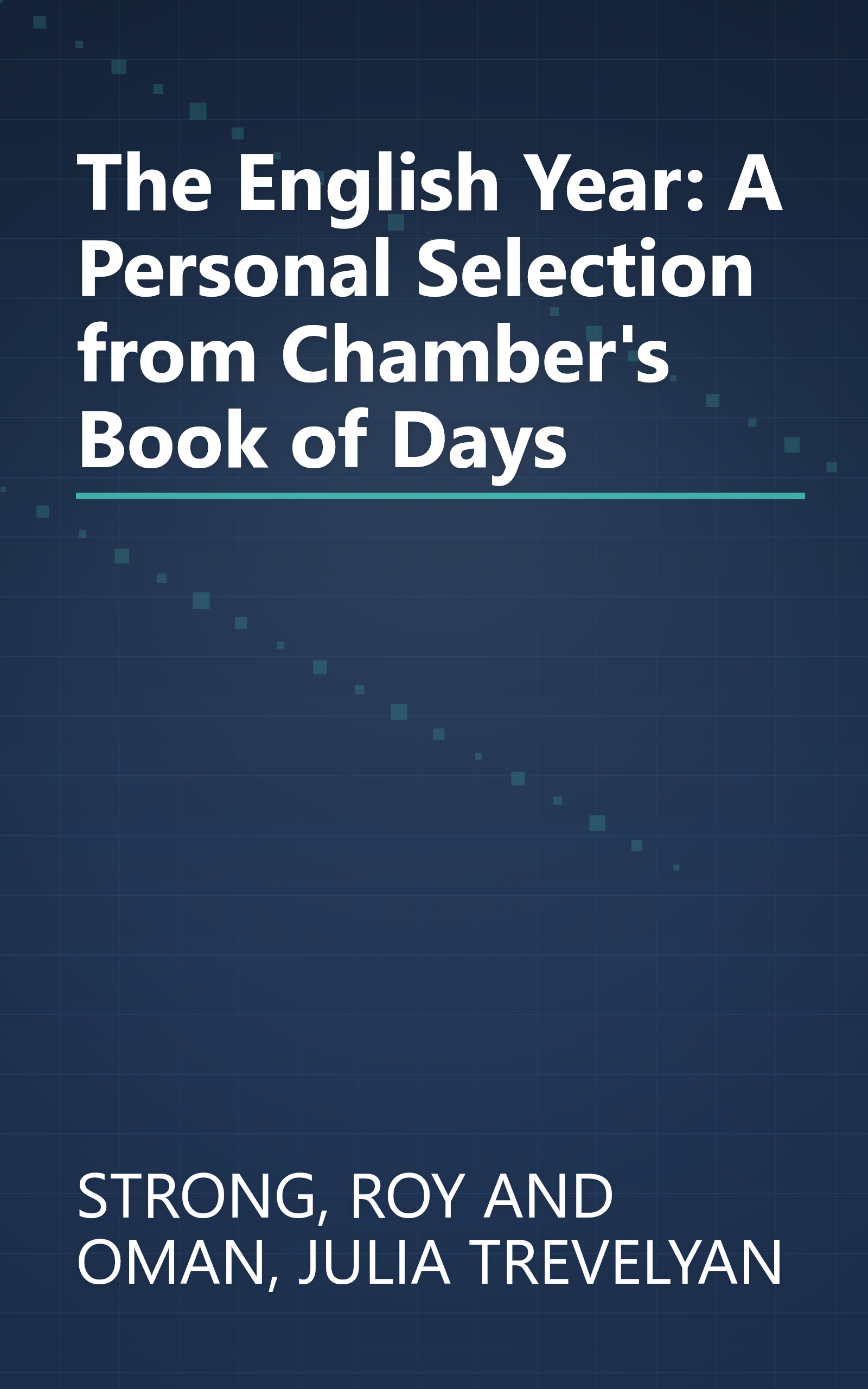 The English Year: A Personal Selection from Chamber's Book of Days book cover