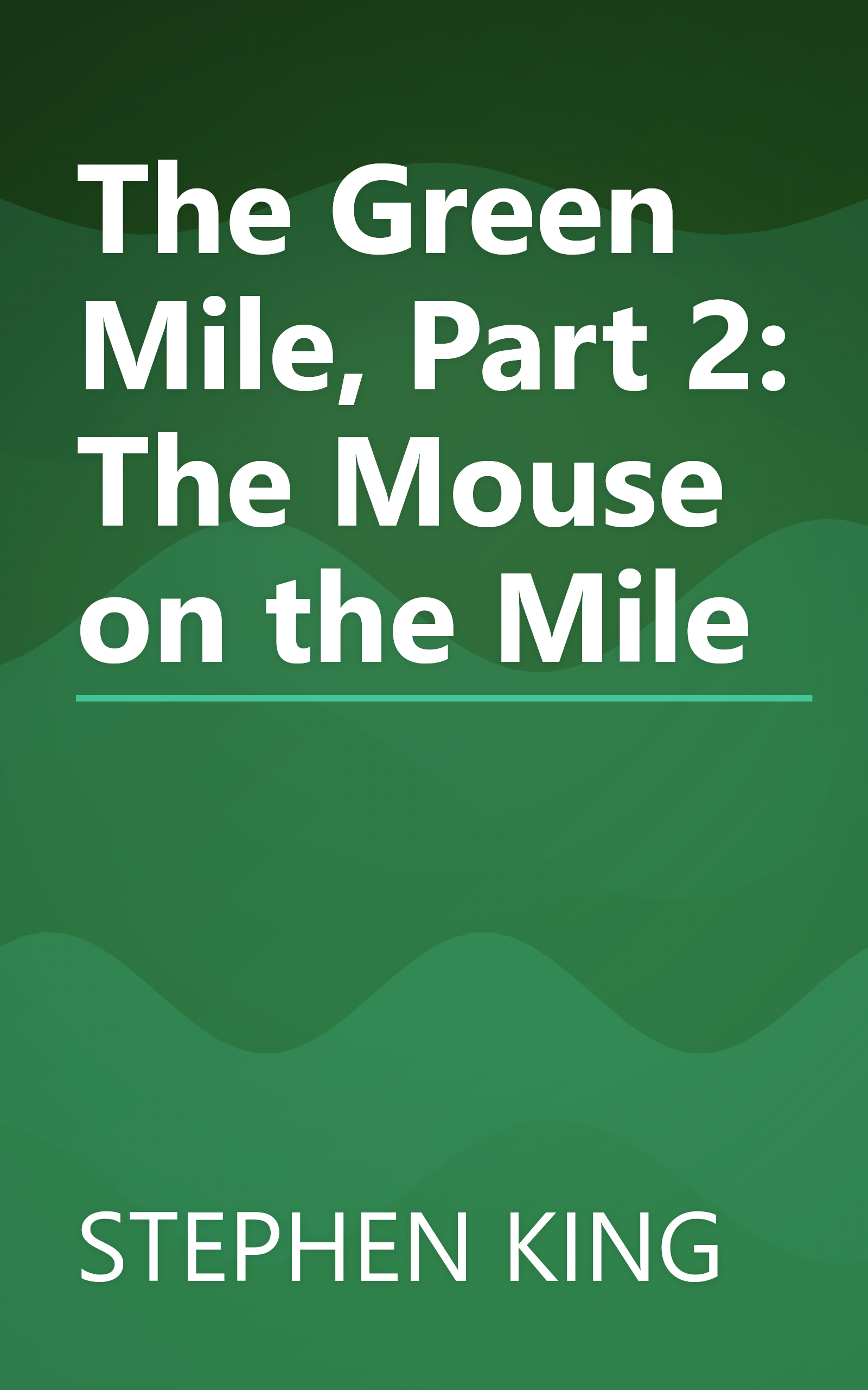 The Green Mile, Part 2: The Mouse on the Mile book cover