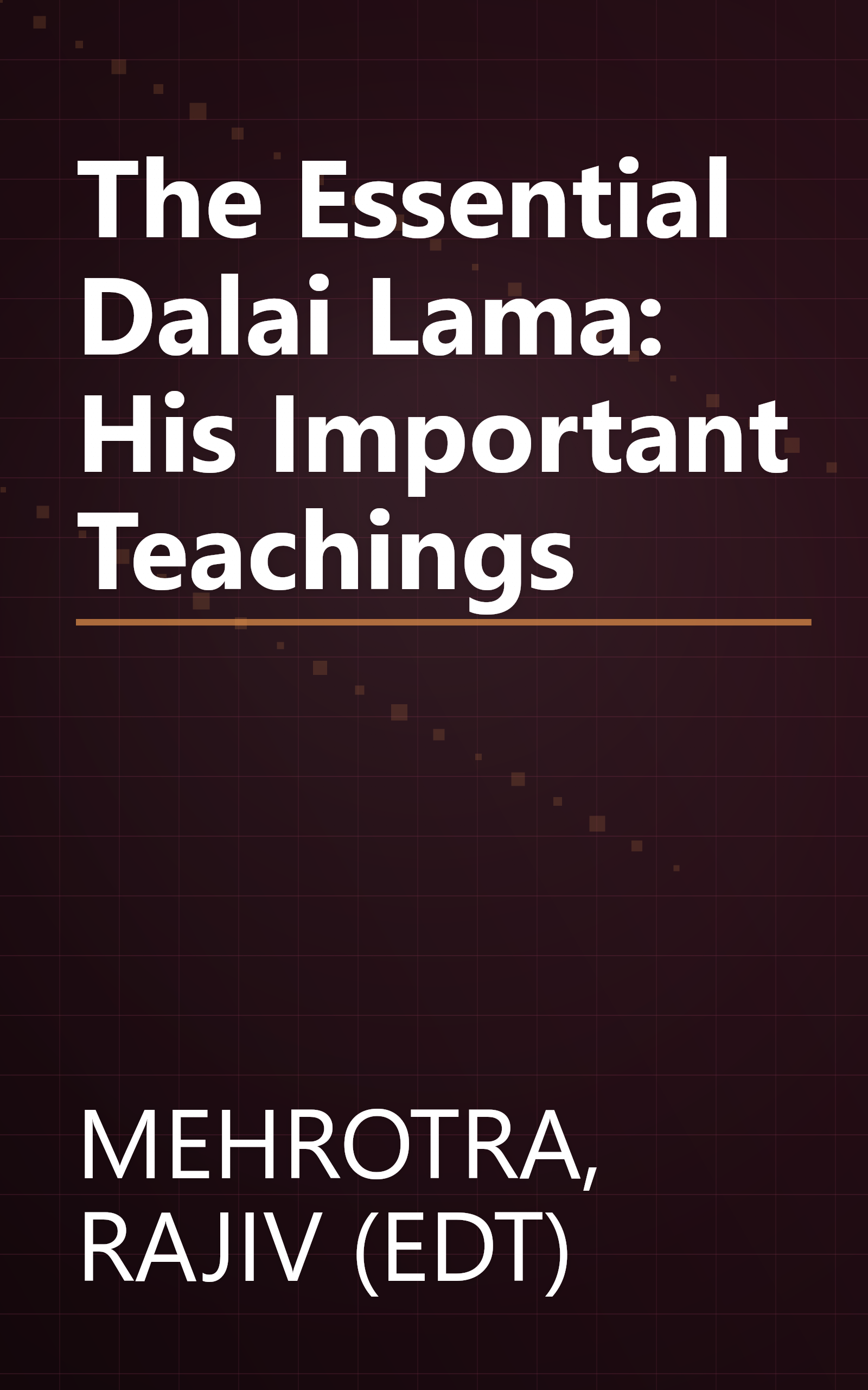 The Essential Dalai Lama: His Important Teachings book cover