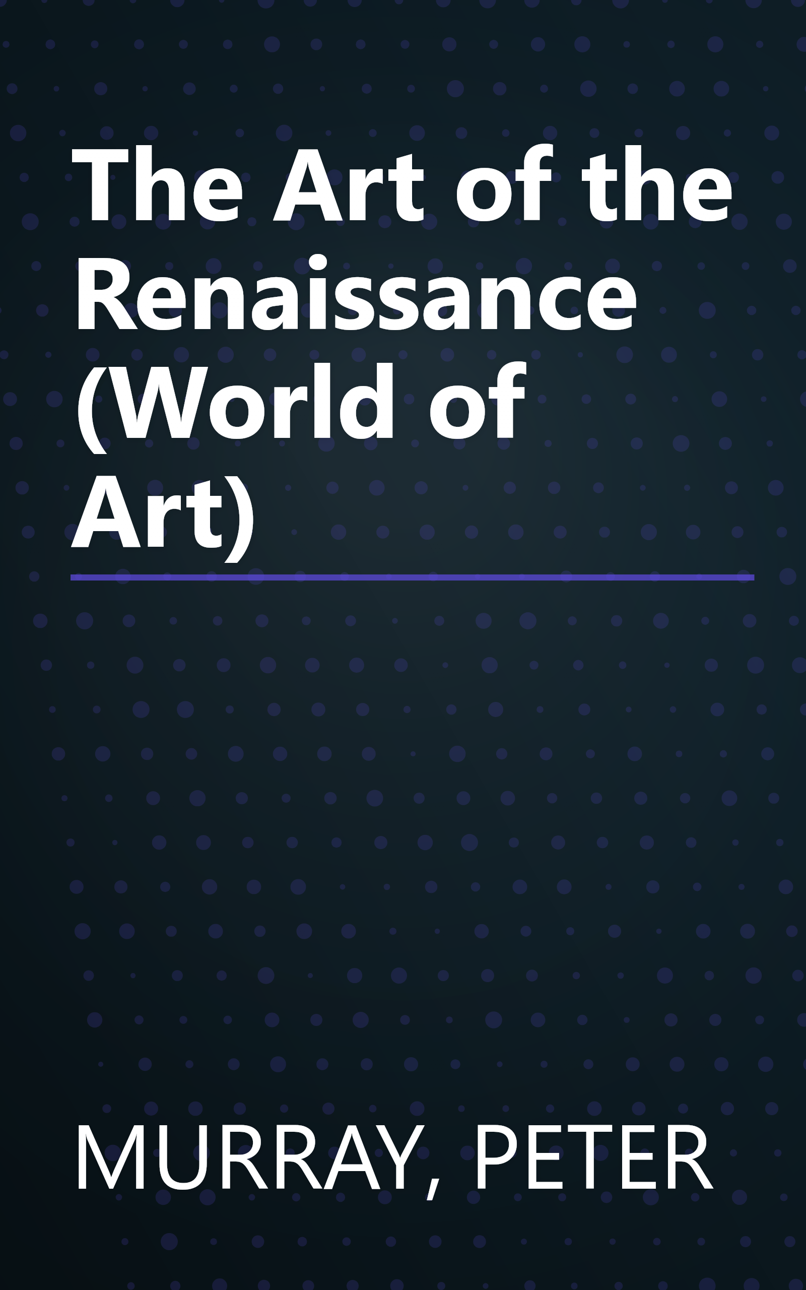The Art of the Renaissance (World of Art) book cover