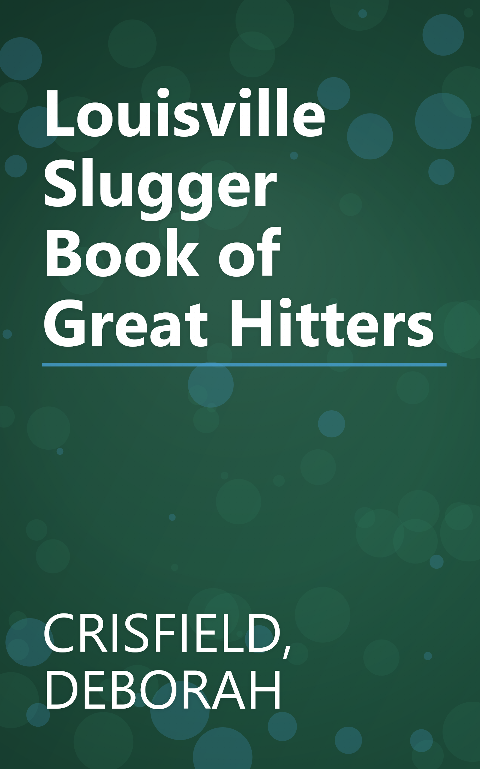 Louisville Slugger Book of Great Hitters book cover