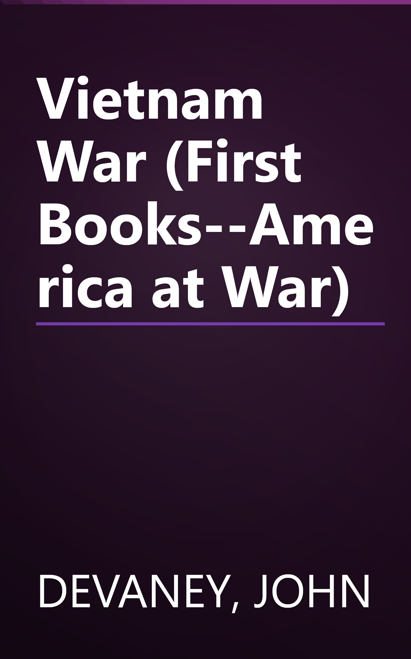 Vietnam War (First Books--America at War) book cover