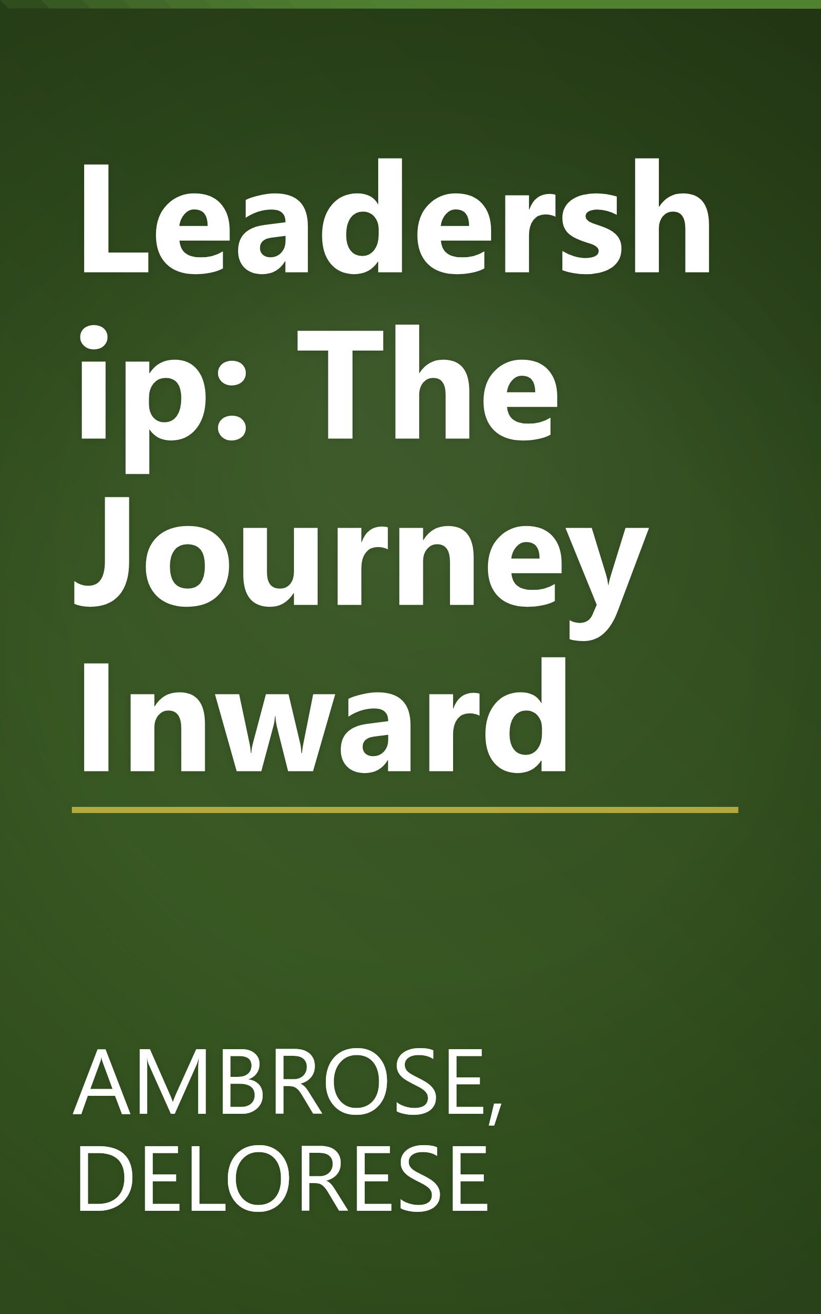 Leadership: The Journey Inward book cover