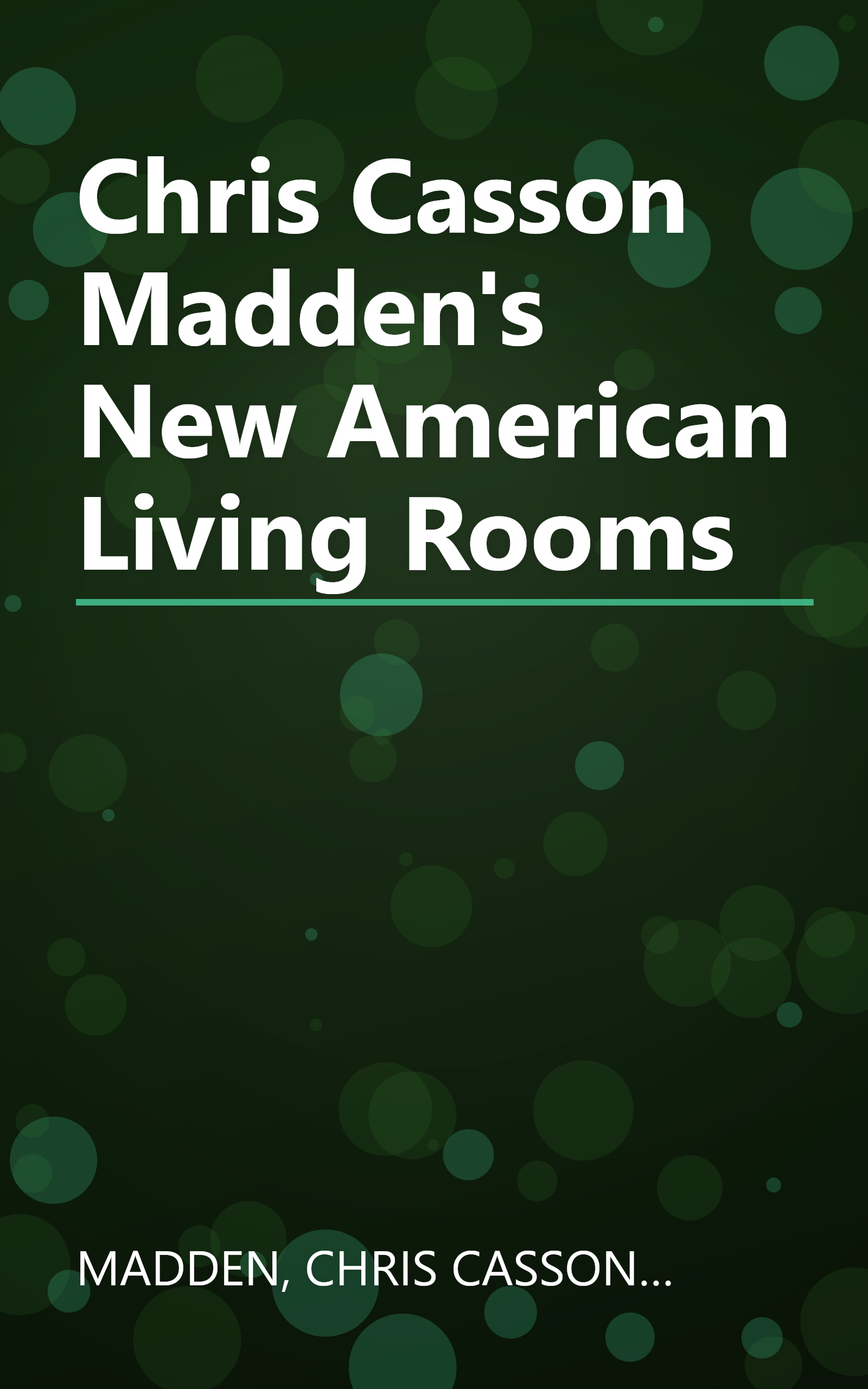 Chris Casson Madden's New American Living Rooms book cover