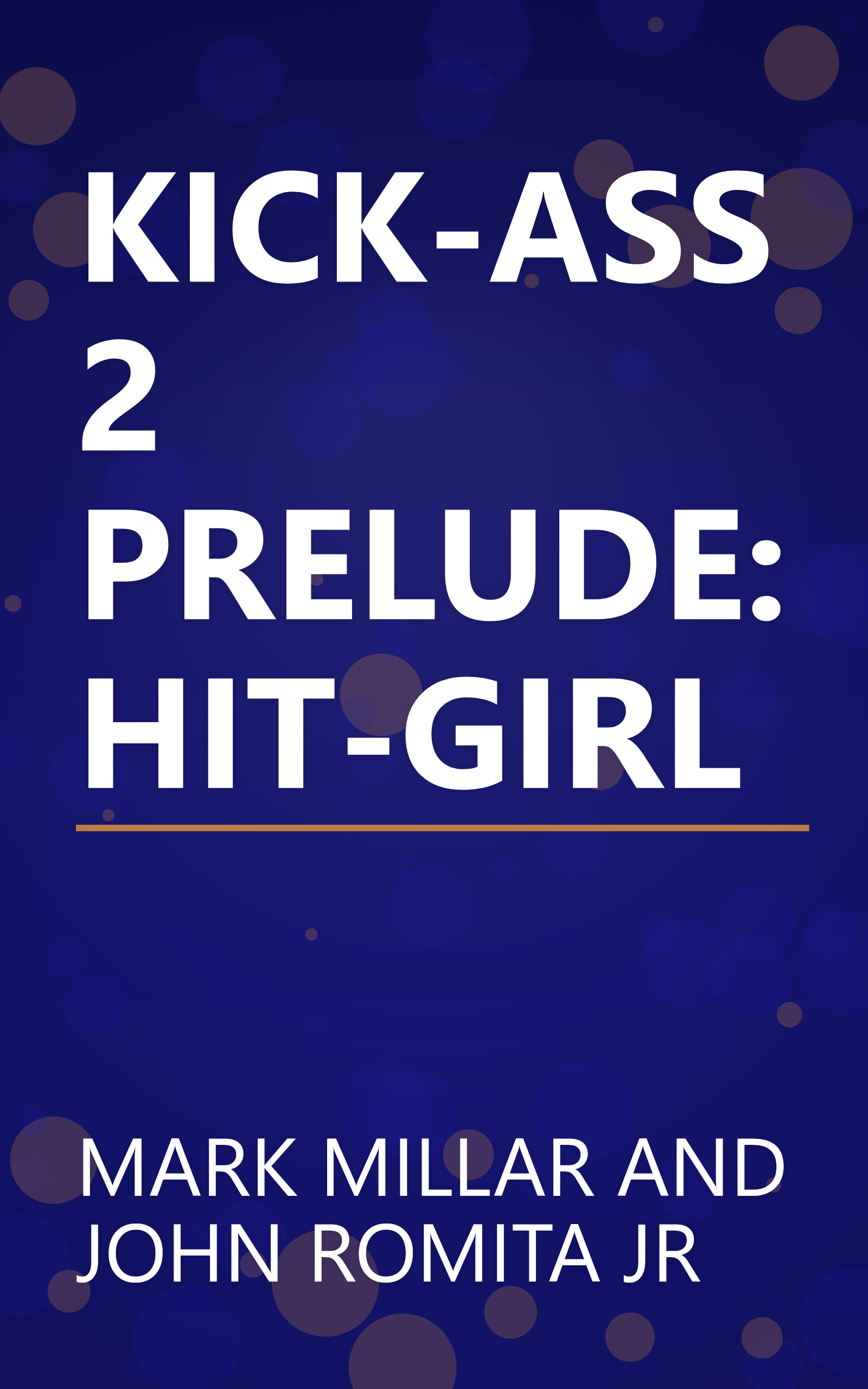 KICK-ASS 2 PRELUDE: HIT-GIRL book cover