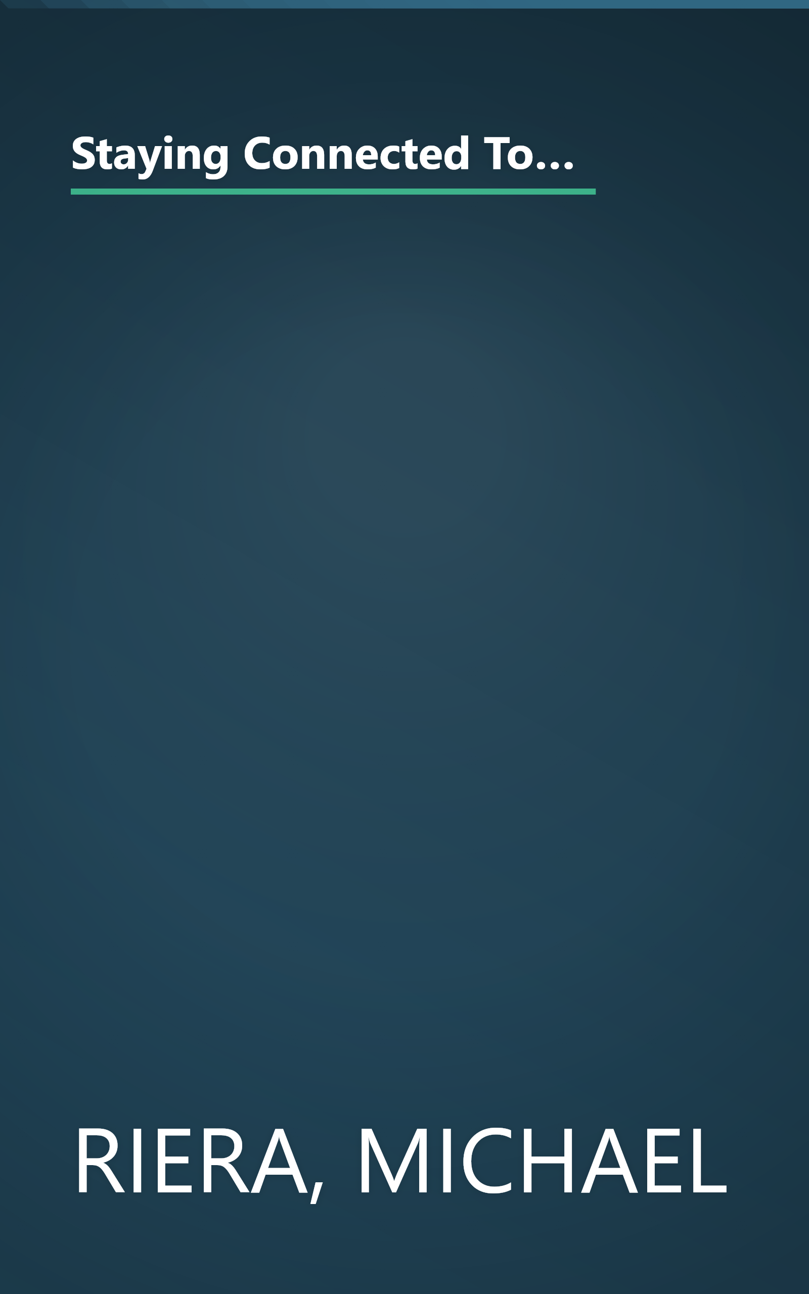 Staying Connected To Your Teenager: How To Keep Them Talking To You And How To Hear What They're Really Saying book cover