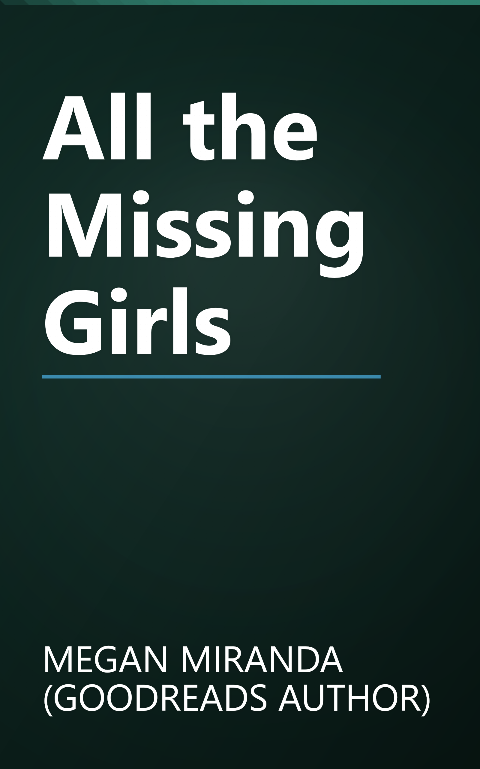 All the Missing Girls book cover