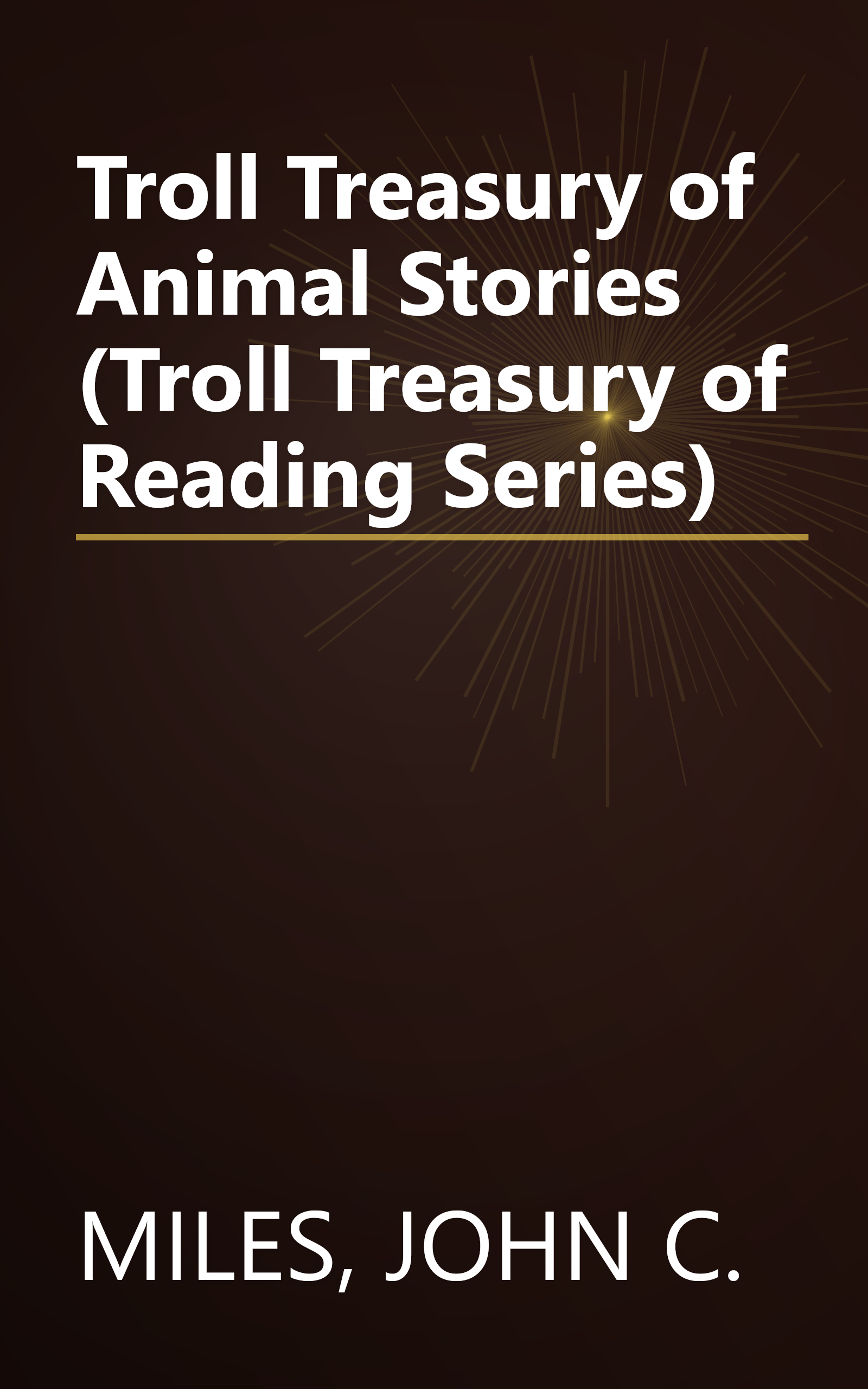 Troll Treasury of Animal Stories (Troll Treasury of Reading Series) book cover