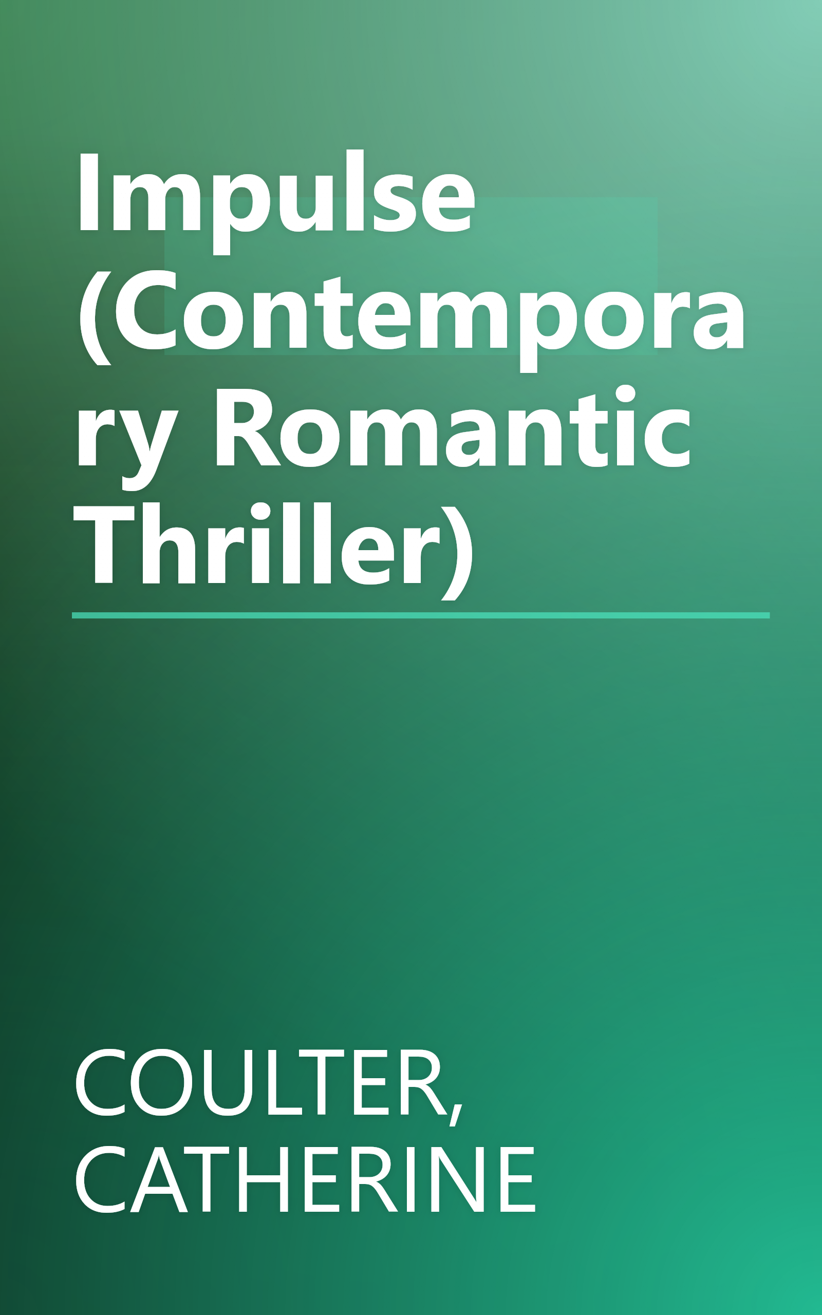 Impulse (Contemporary Romantic Thriller) book cover