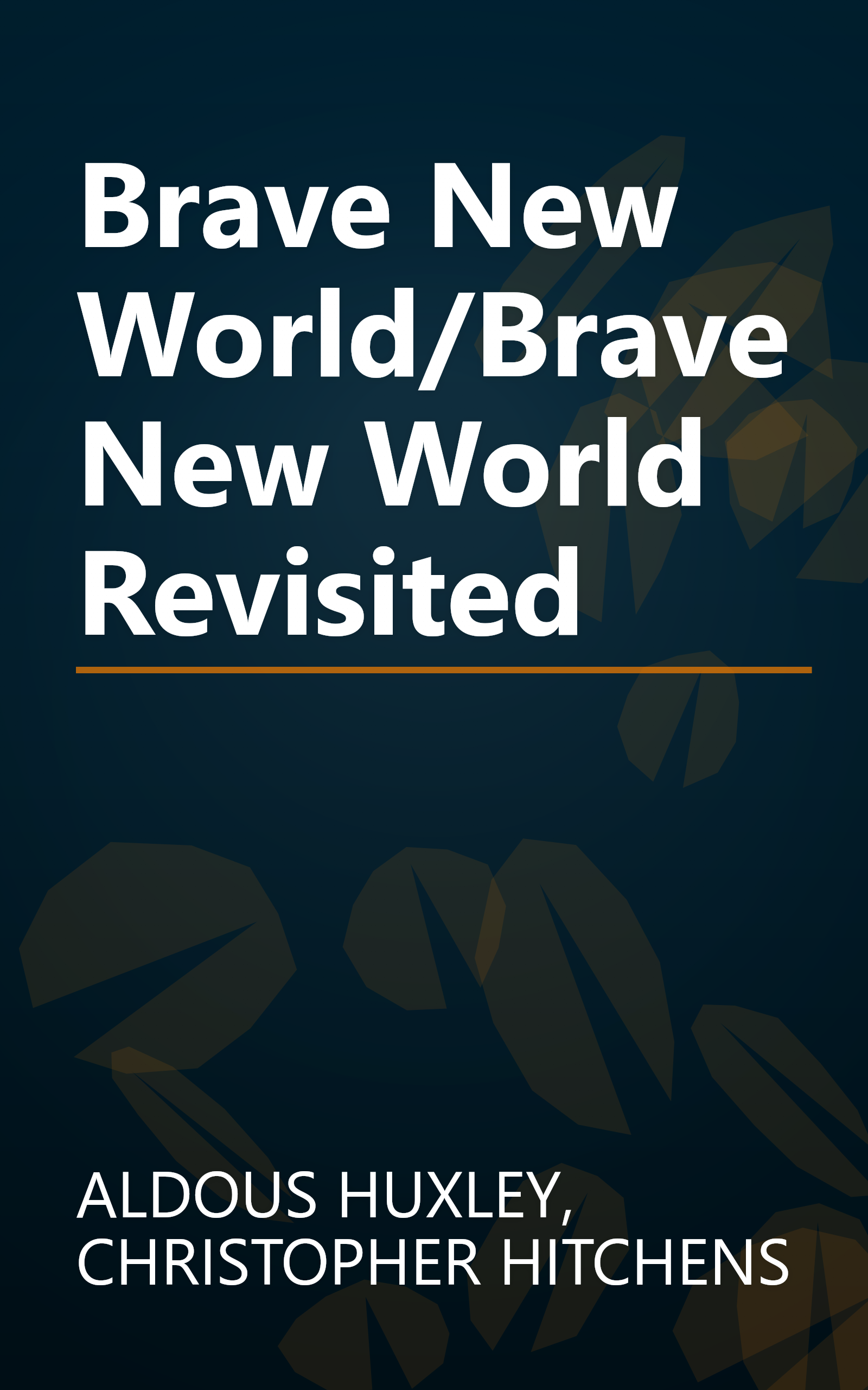 Brave New World/Brave New World Revisited book cover