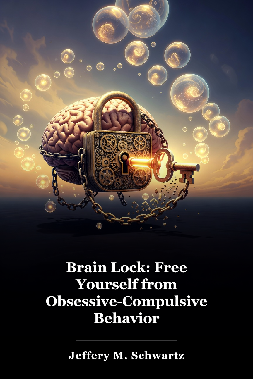 Brain Lock: Free Yourself from Obsessive-Compulsive Behavior book cover