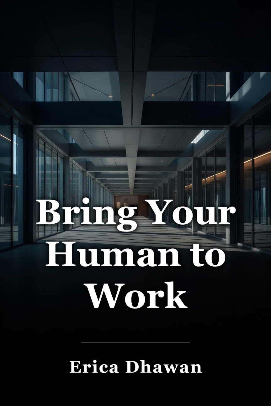 Bring Your Human to Work book cover