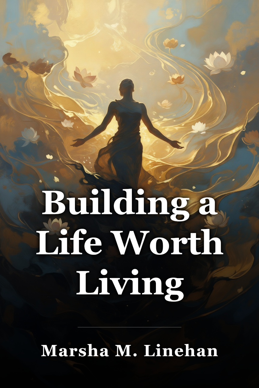 Building a Life Worth Living book cover