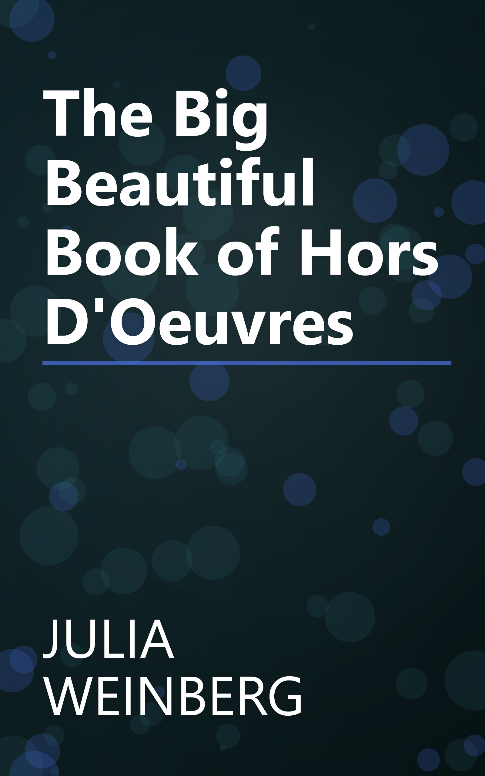 The Big Beautiful Book of Hors D'Oeuvres book cover