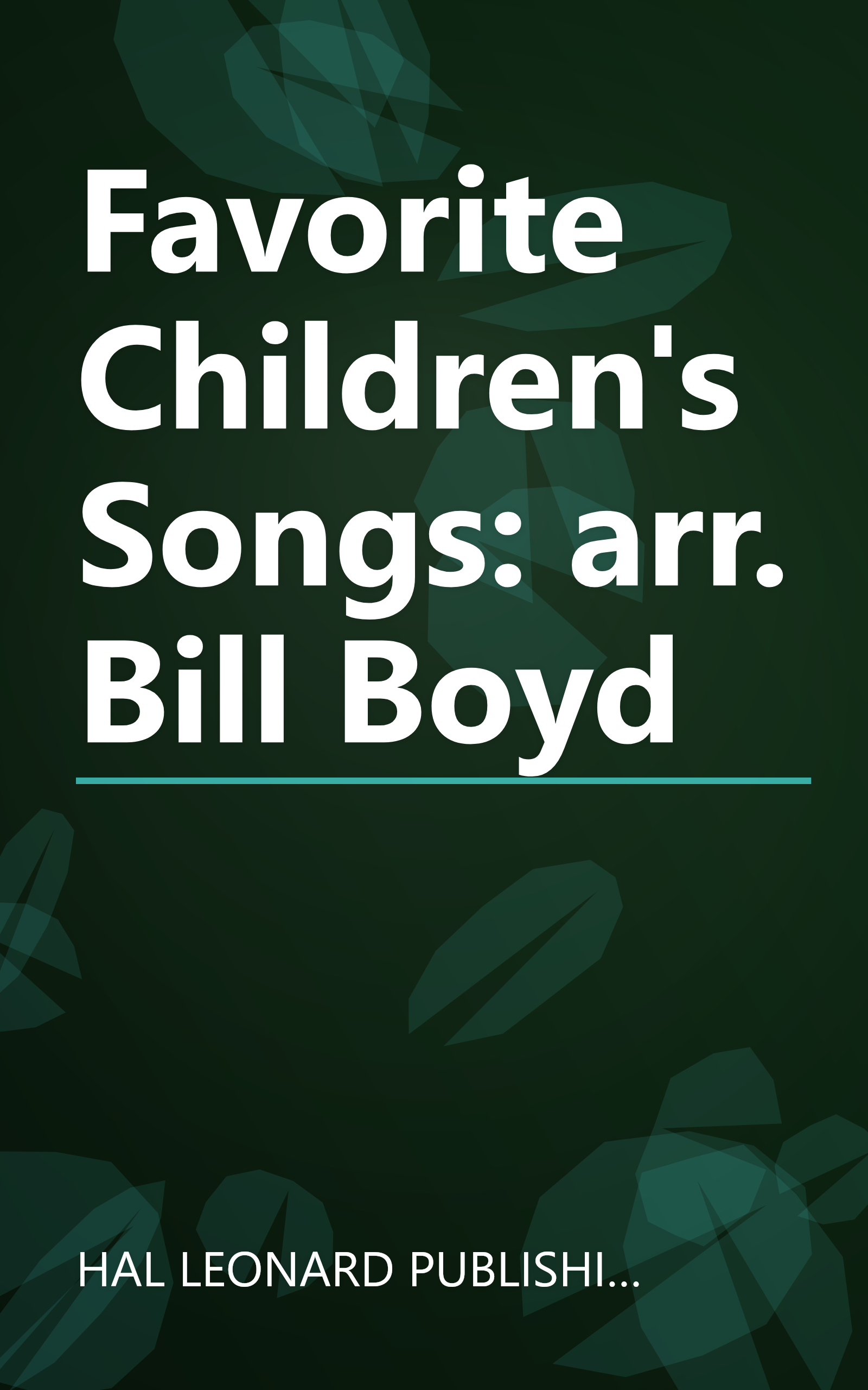 Favorite Children's Songs: arr. Bill Boyd book cover