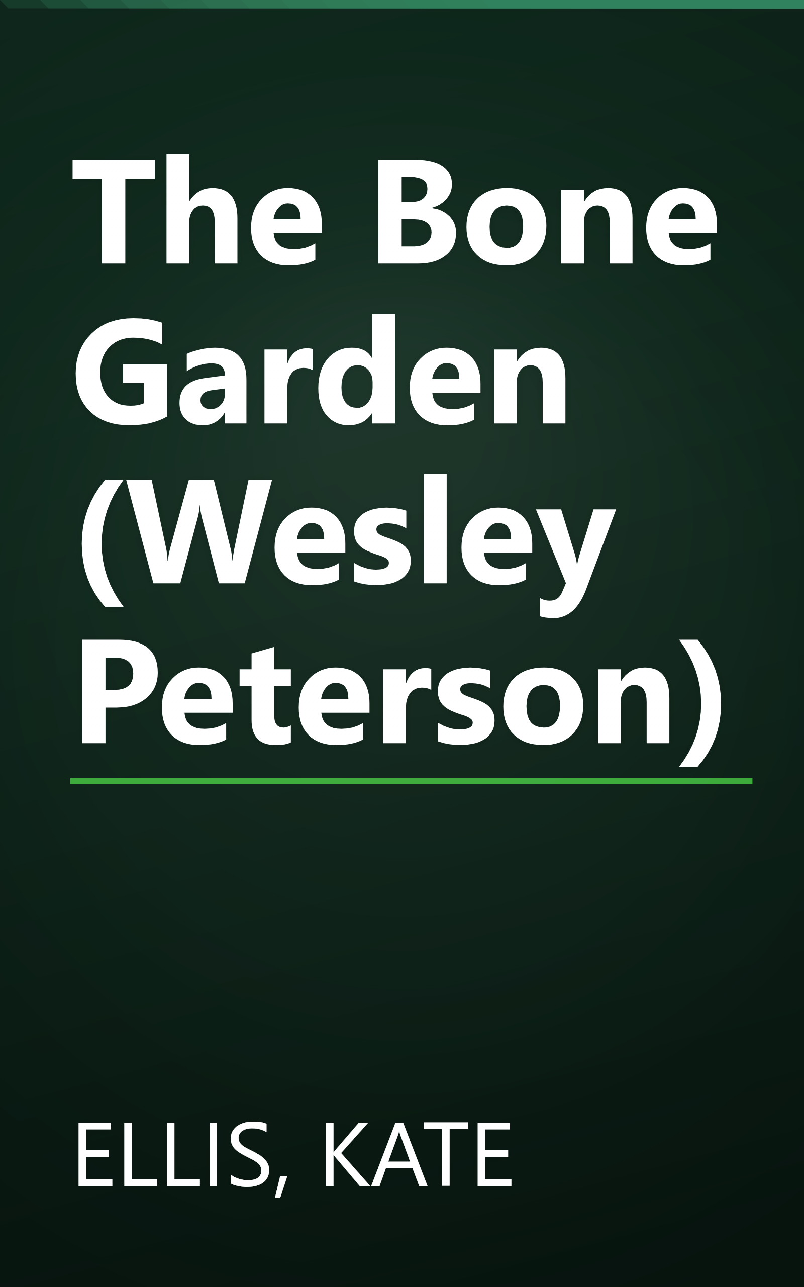 The Bone Garden (Wesley Peterson) book cover