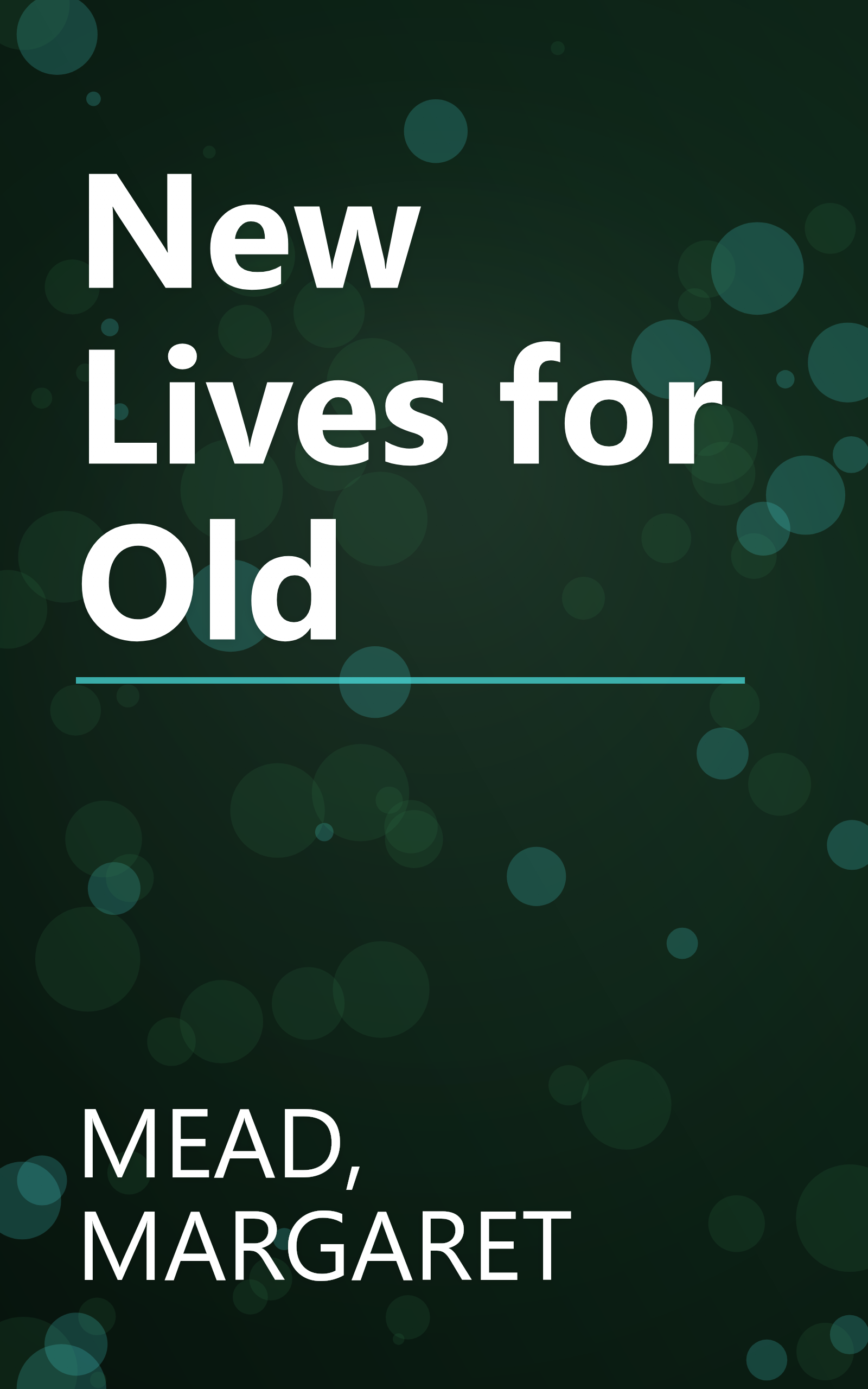 New Lives for Old book cover