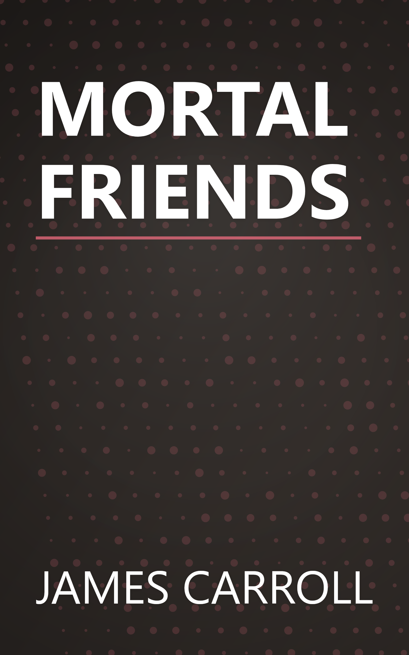 MORTAL FRIENDS book cover