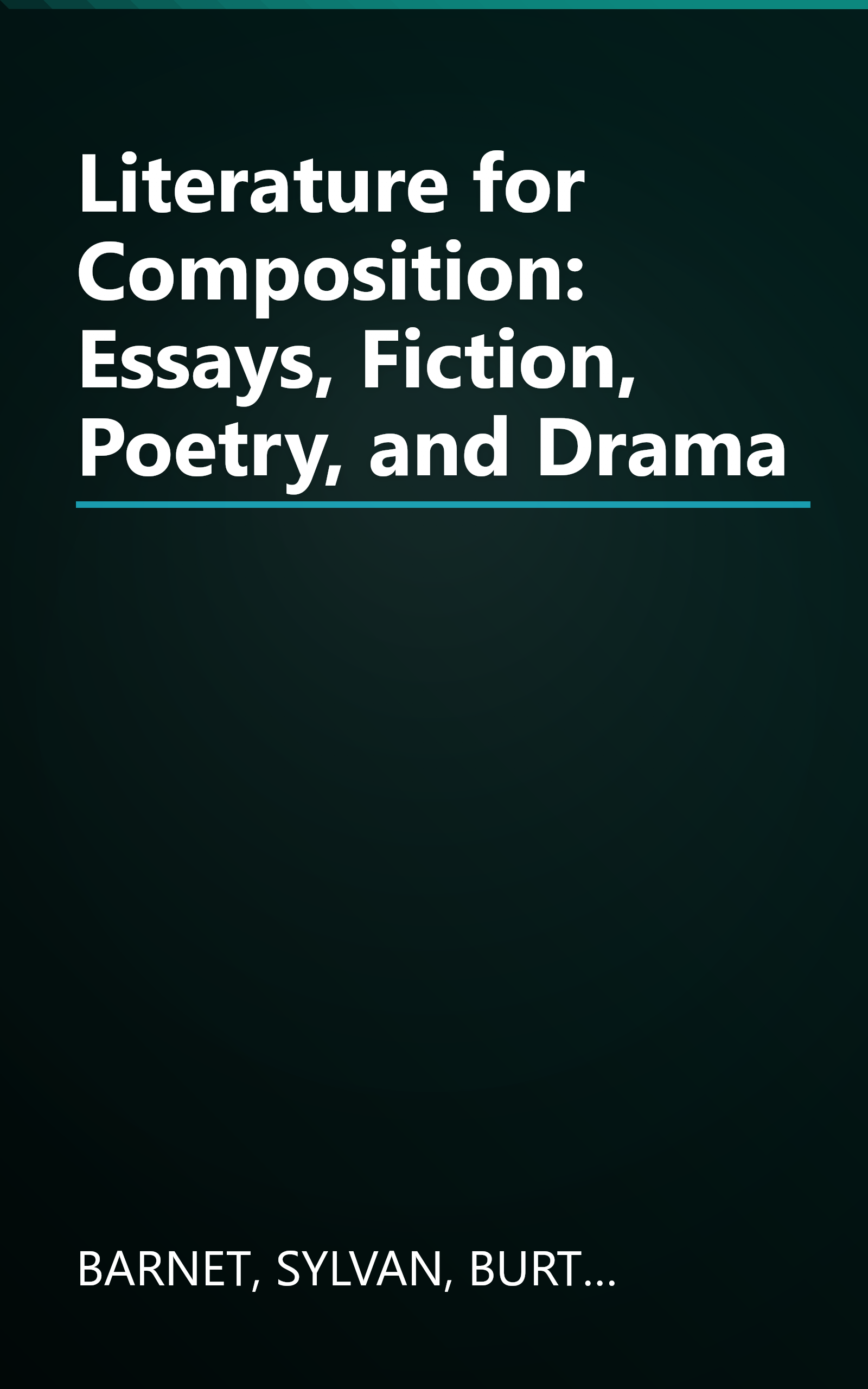 Literature for Composition: Essays, Fiction, Poetry, and Drama book cover