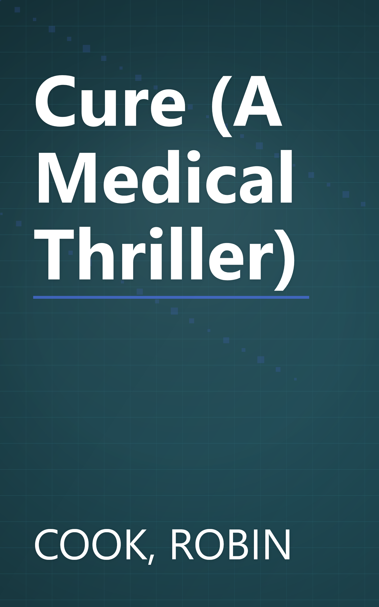 Cure (A Medical Thriller) book cover