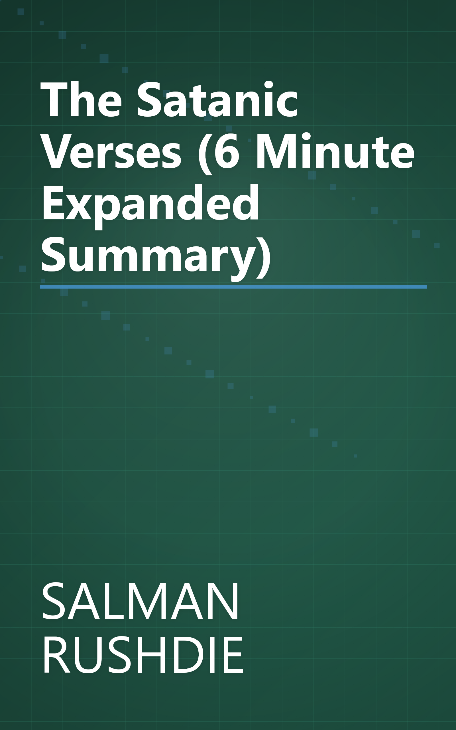 The Satanic Verses (6 Minute   Expanded Summary) book cover