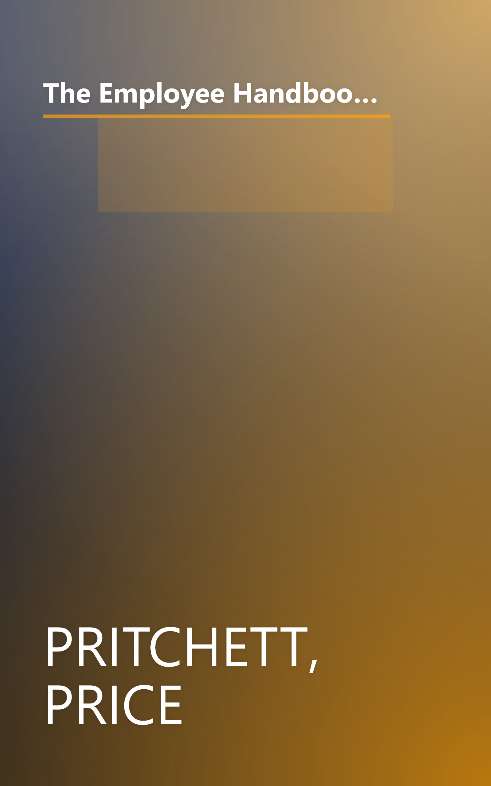 The Employee Handbook of New Work Habits for a Radically Changing World: 13 Ground Rules for Job Success in the Information Age book cover