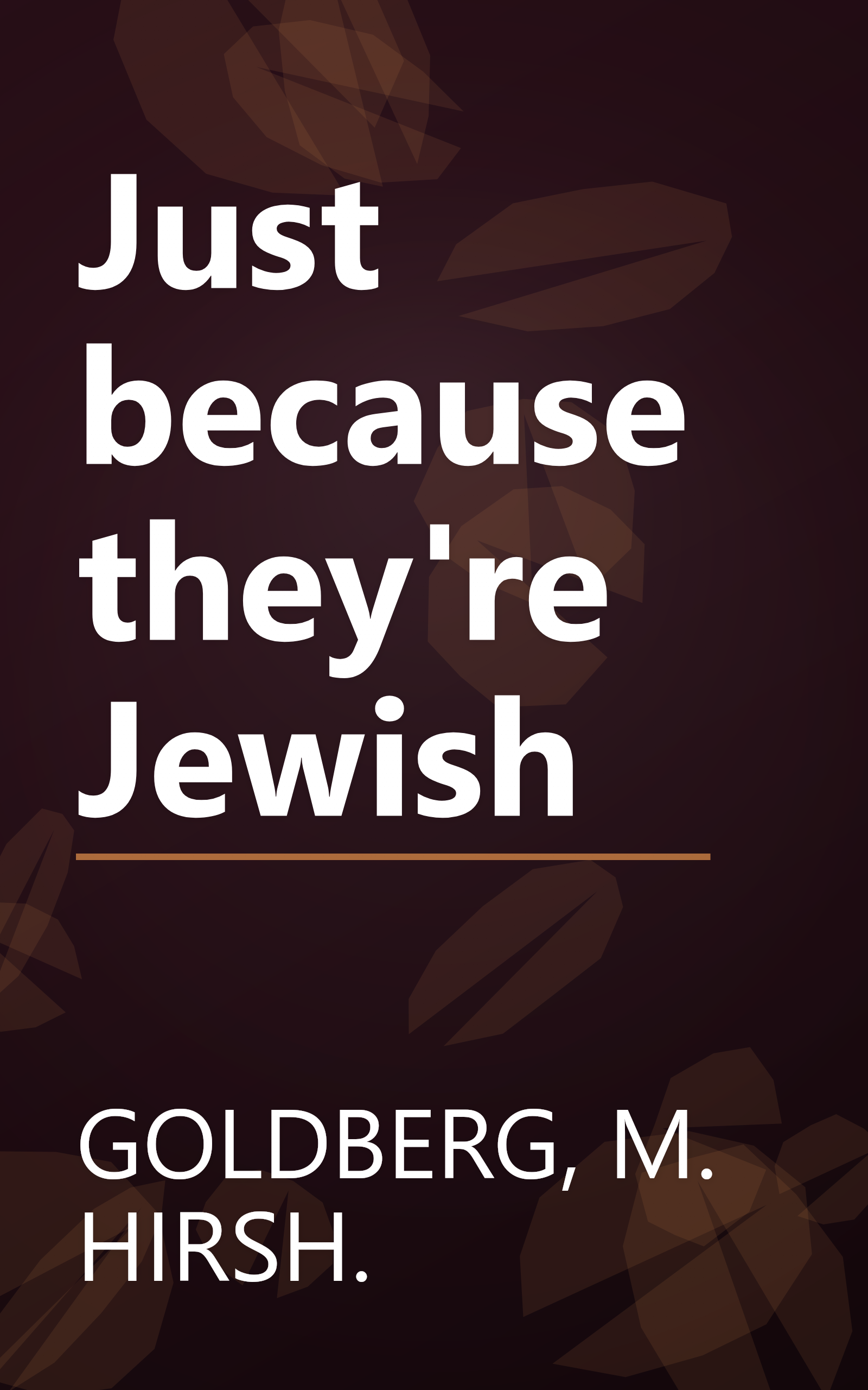 Just because they're Jewish book cover