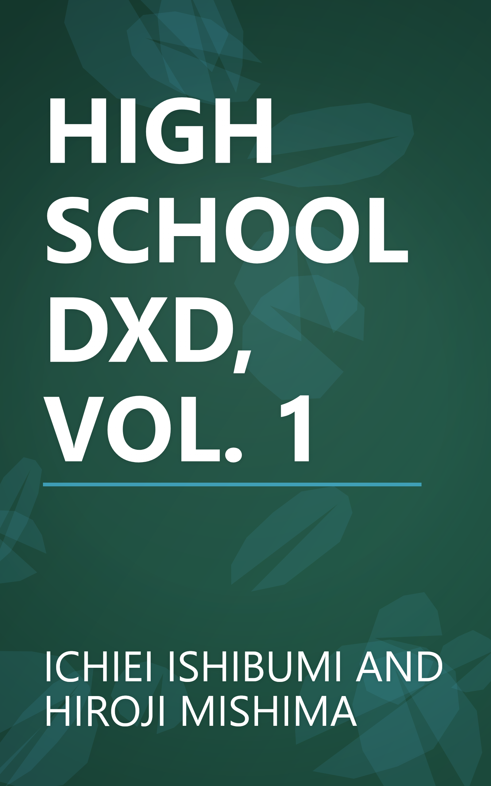 HIGH SCHOOL DXD, VOL. 1 book cover