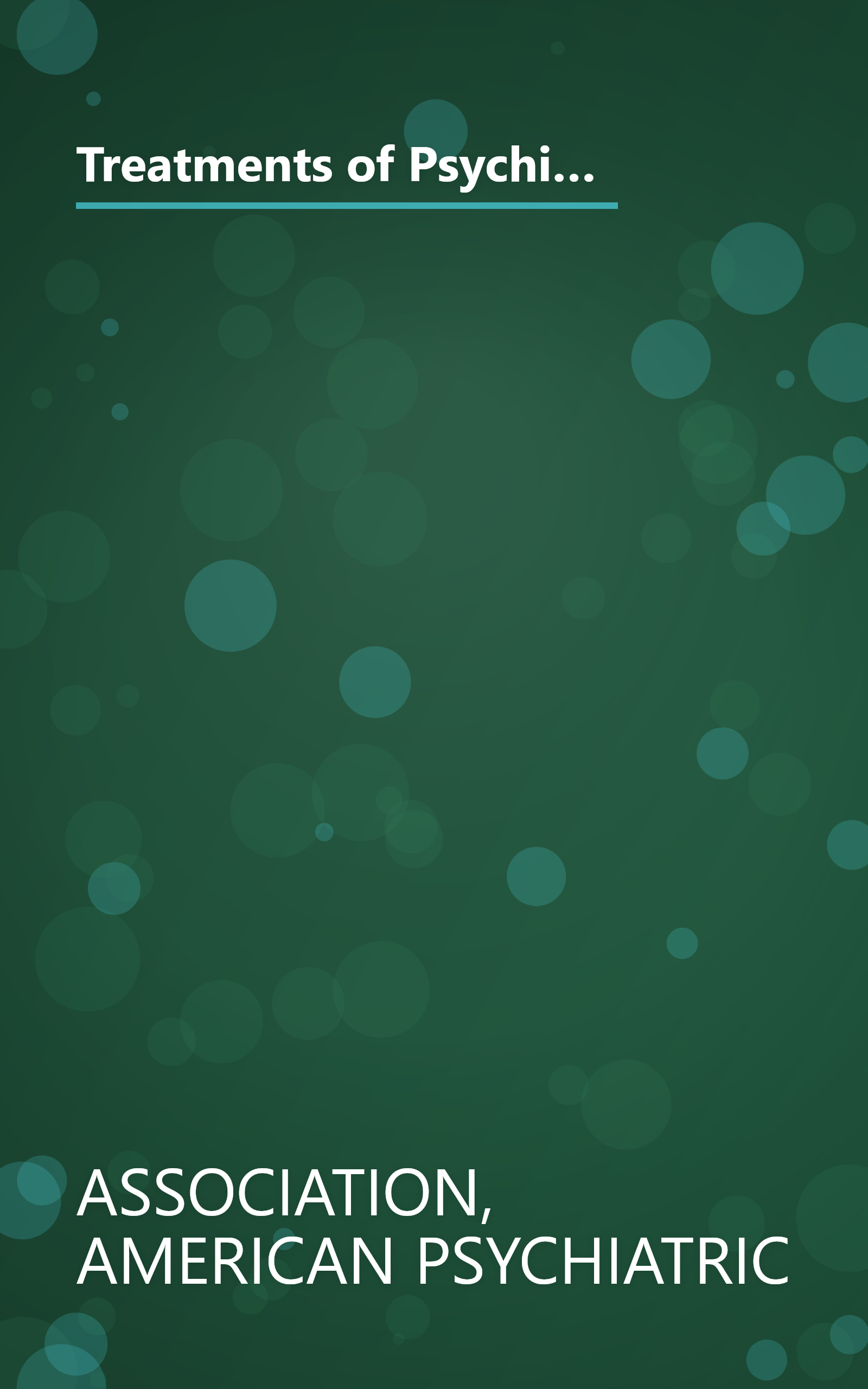 Treatments of Psychiatric Disorders Vol 1. 1989 (Treatment of Psychiatric Disorders volume 1; A Task Force Report of the American Psychiatric Association (1989), Volume 1) book cover