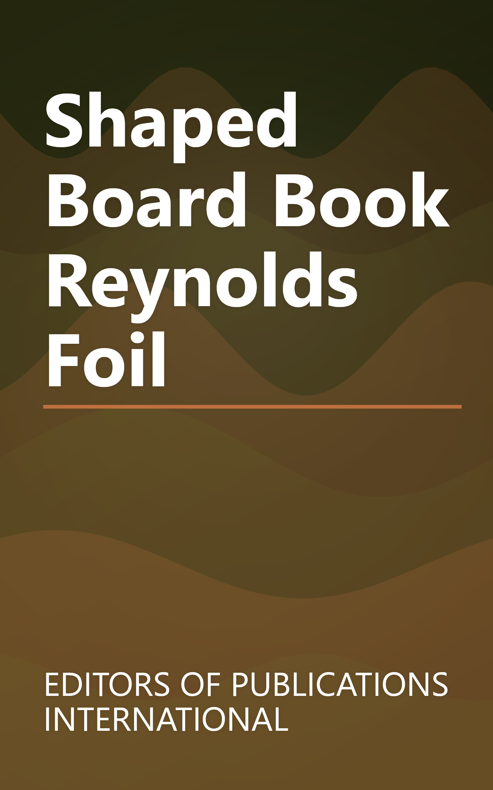 Shaped Board Book Reynolds Foil book cover