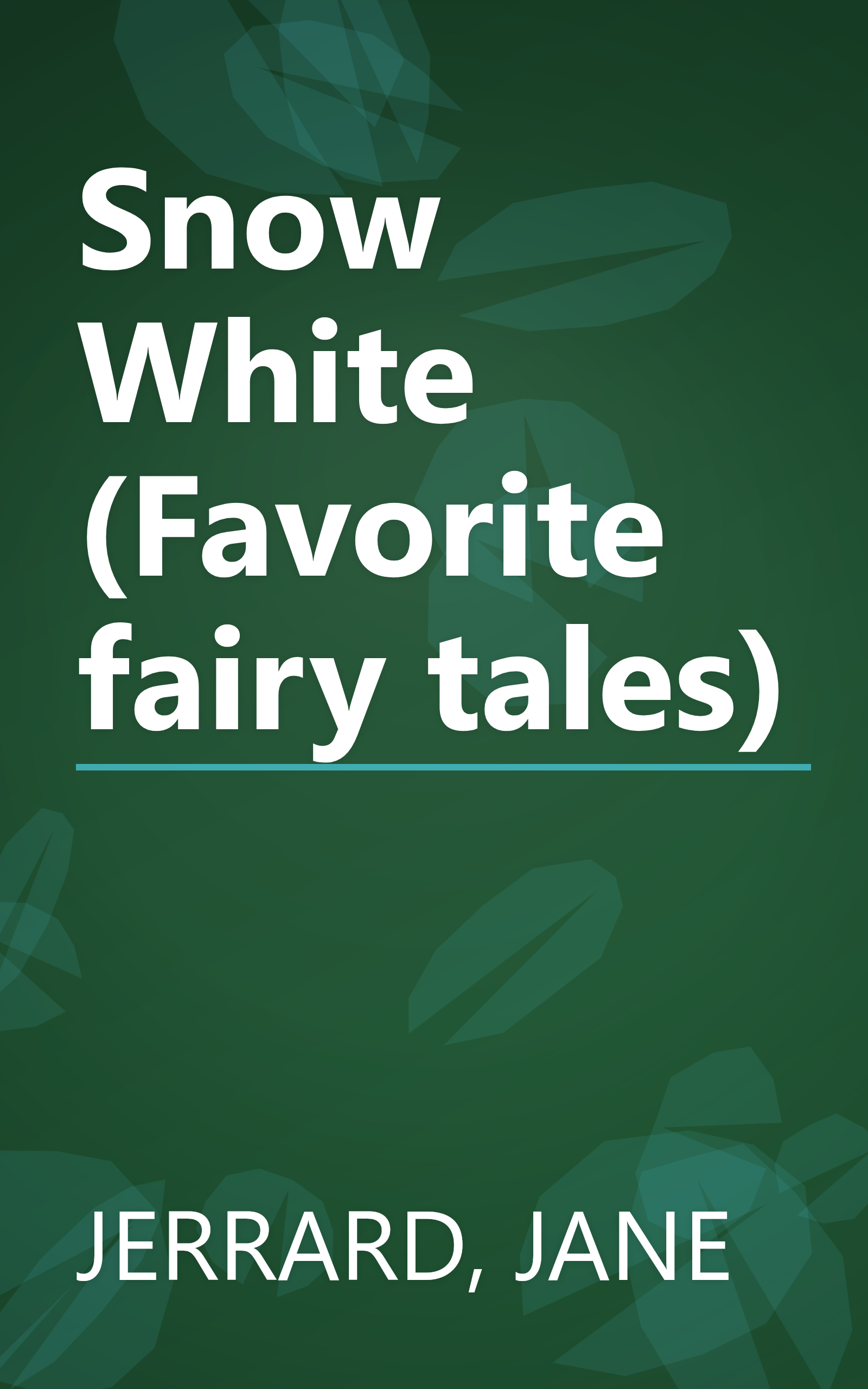 Snow White (Favorite fairy tales) book cover