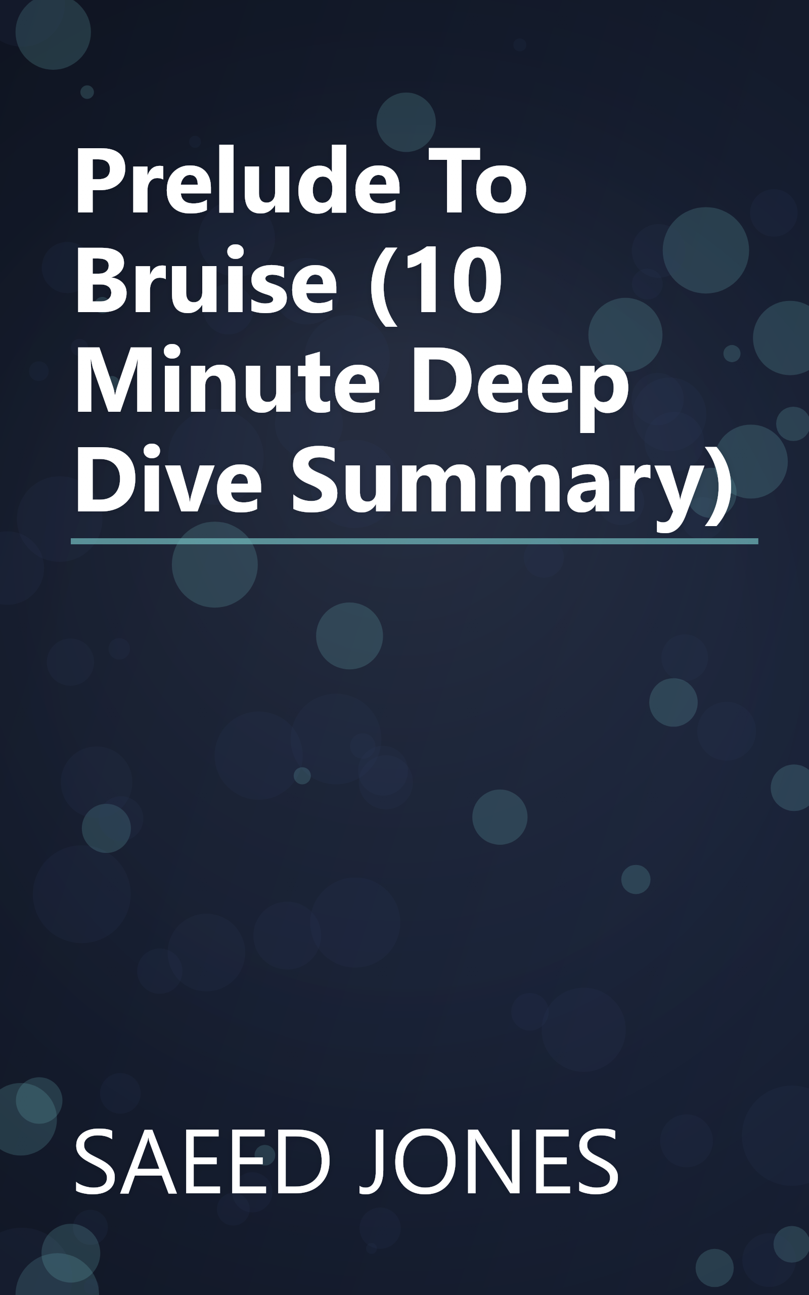 Prelude To Bruise (10 Minute   Deep Dive Summary) book cover