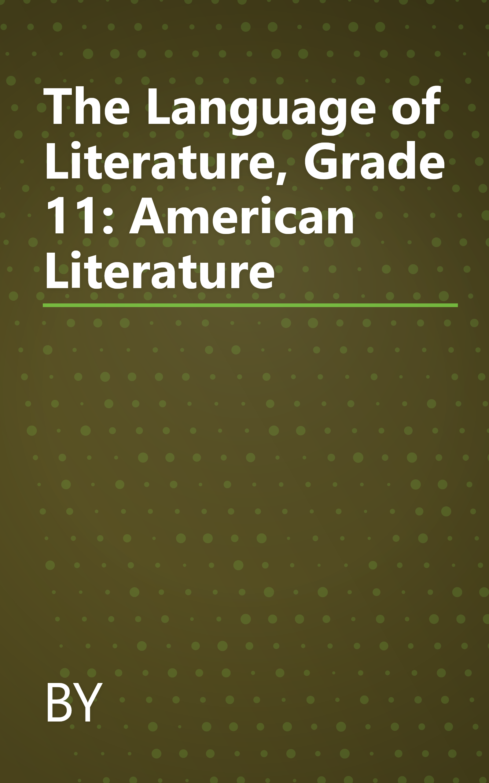 The Language of Literature, Grade 11: American Literature book cover