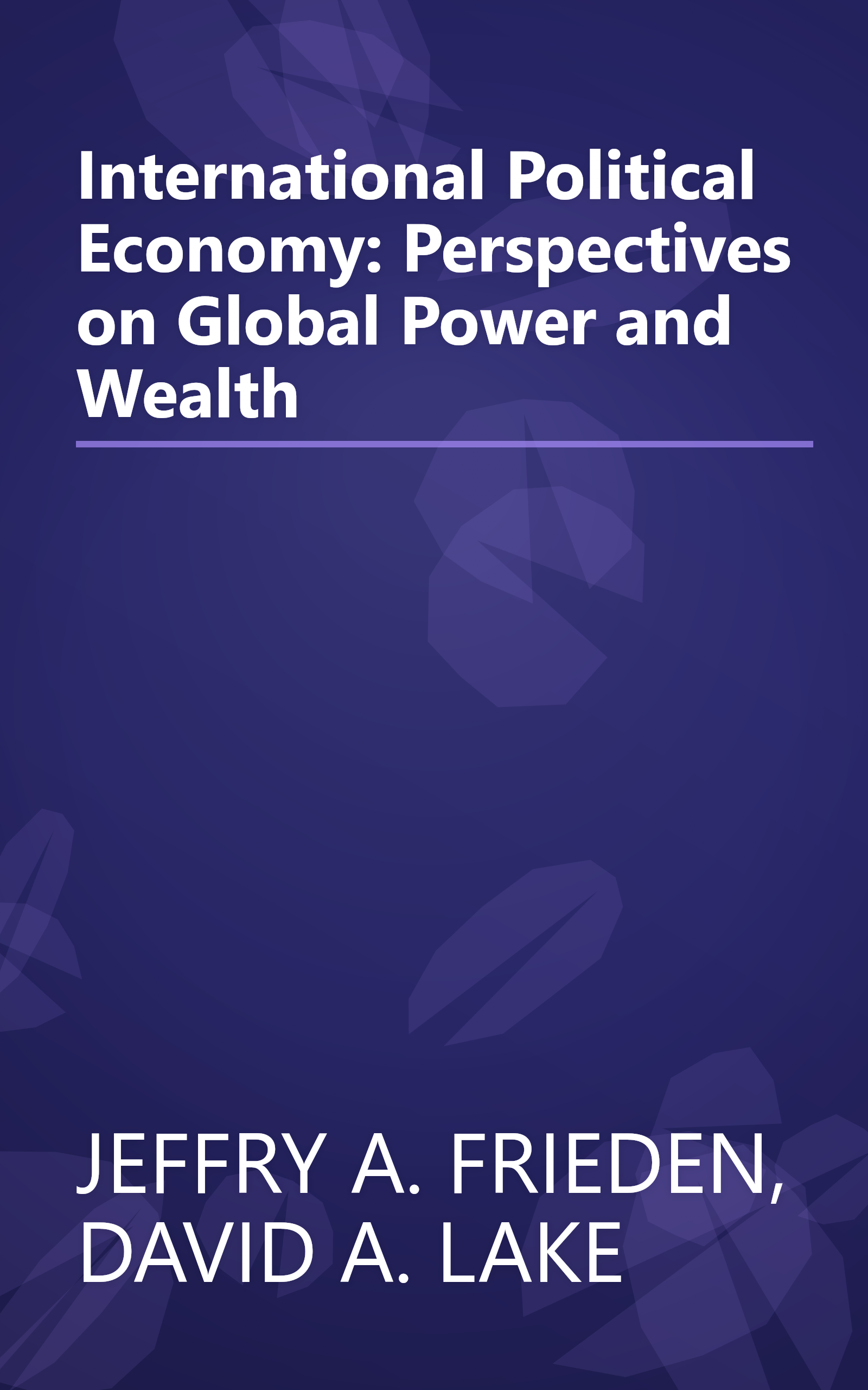 International Political Economy: Perspectives on Global Power and Wealth book cover