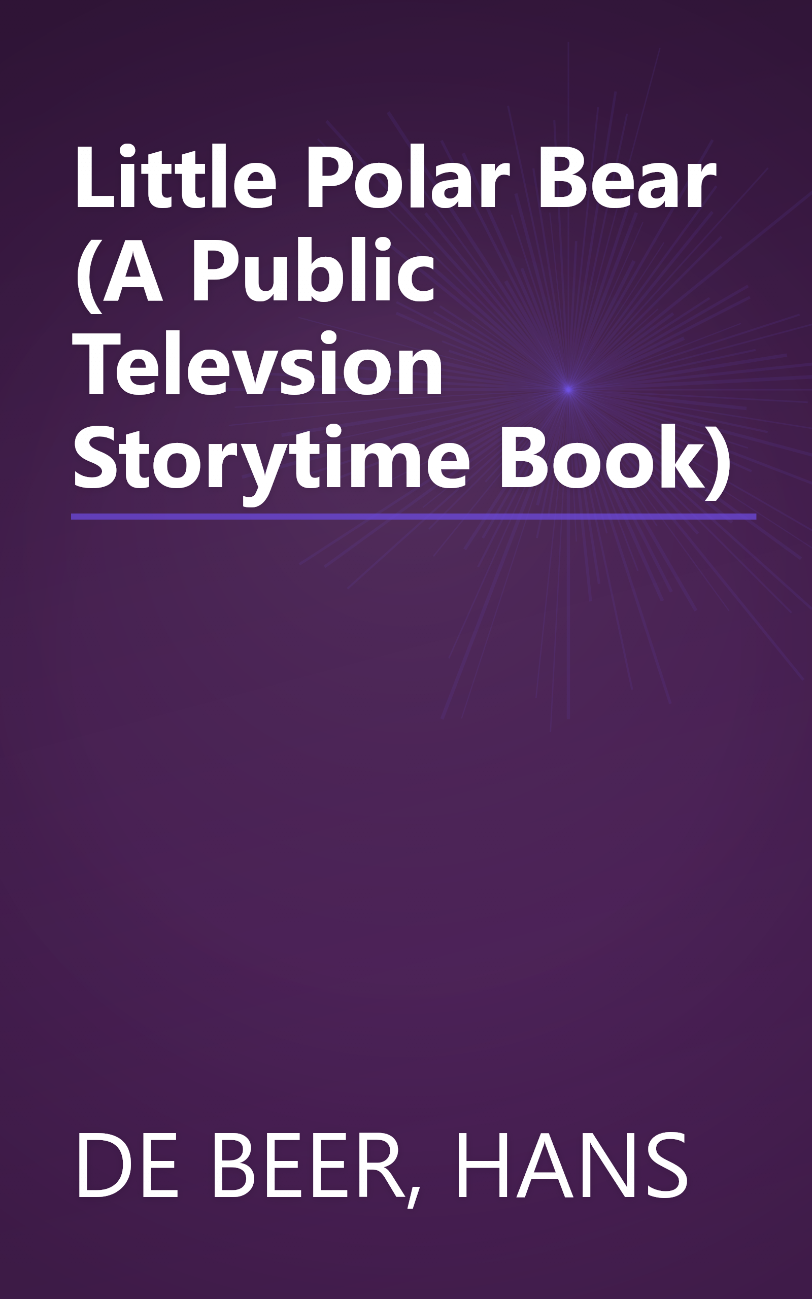 Little Polar Bear (A Public Televsion Storytime Book) book cover
