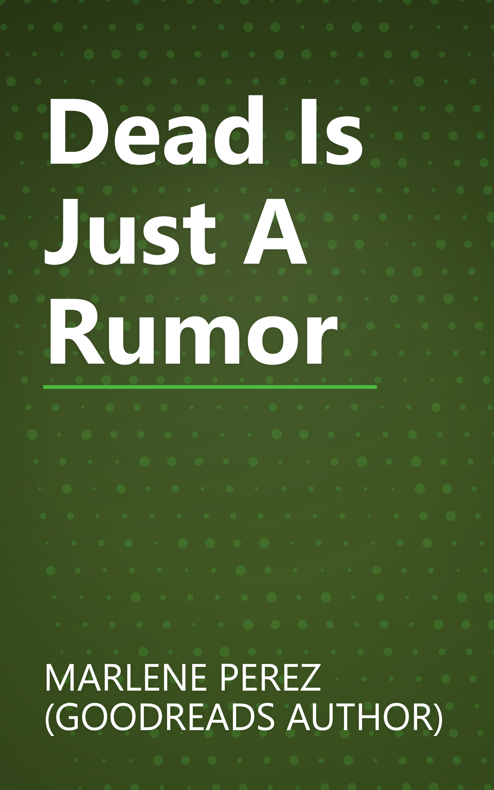 Dead Is Just A Rumor book cover
