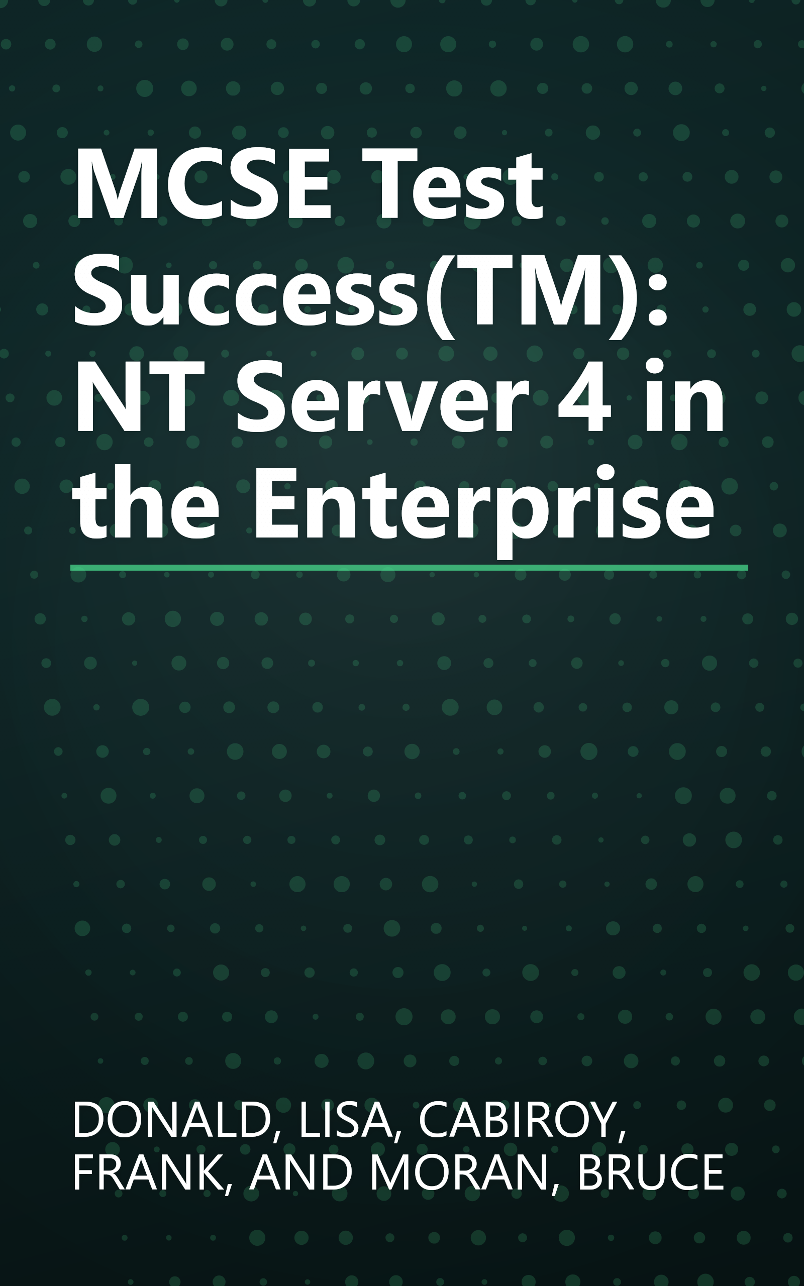 MCSE Test Success(TM): NT Server 4 in the Enterprise book cover