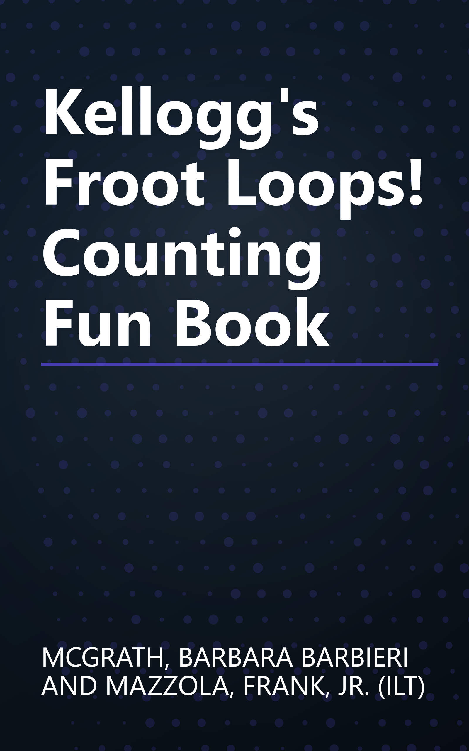 Kellogg's Froot Loops! Counting Fun Book book cover