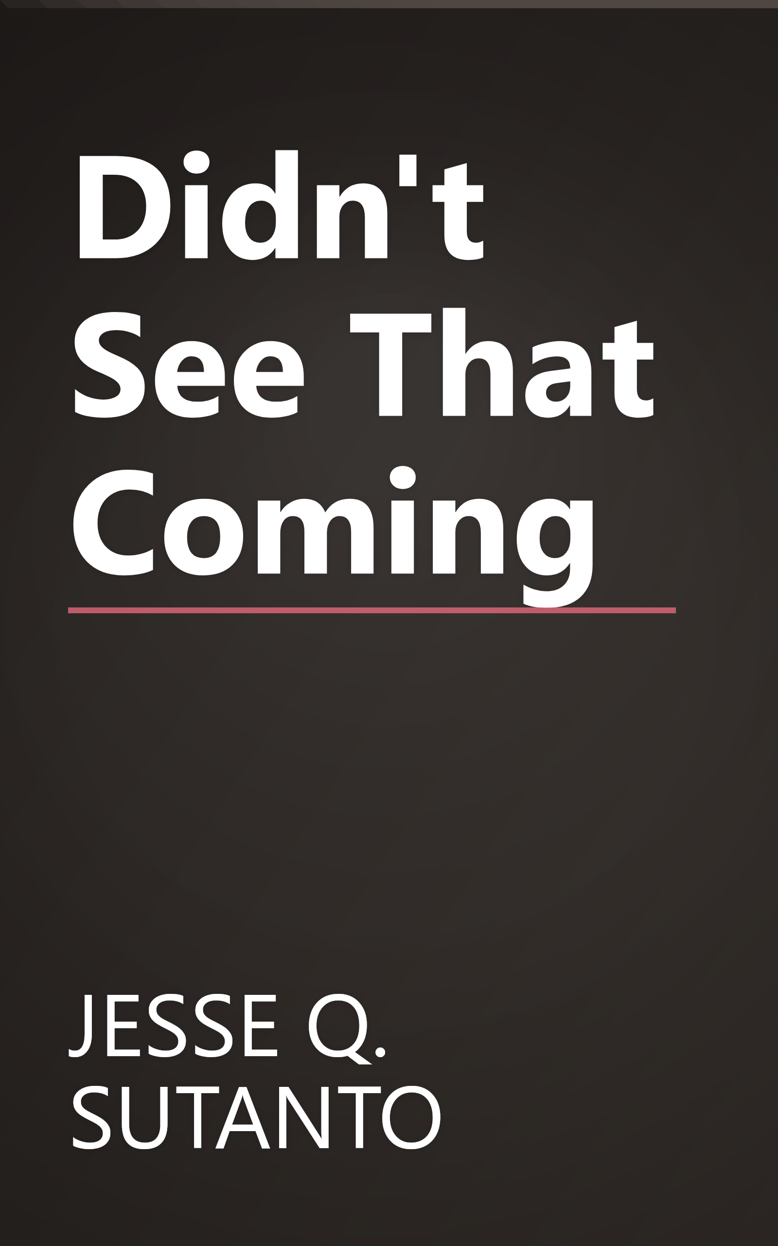 Didn't See That Coming book cover