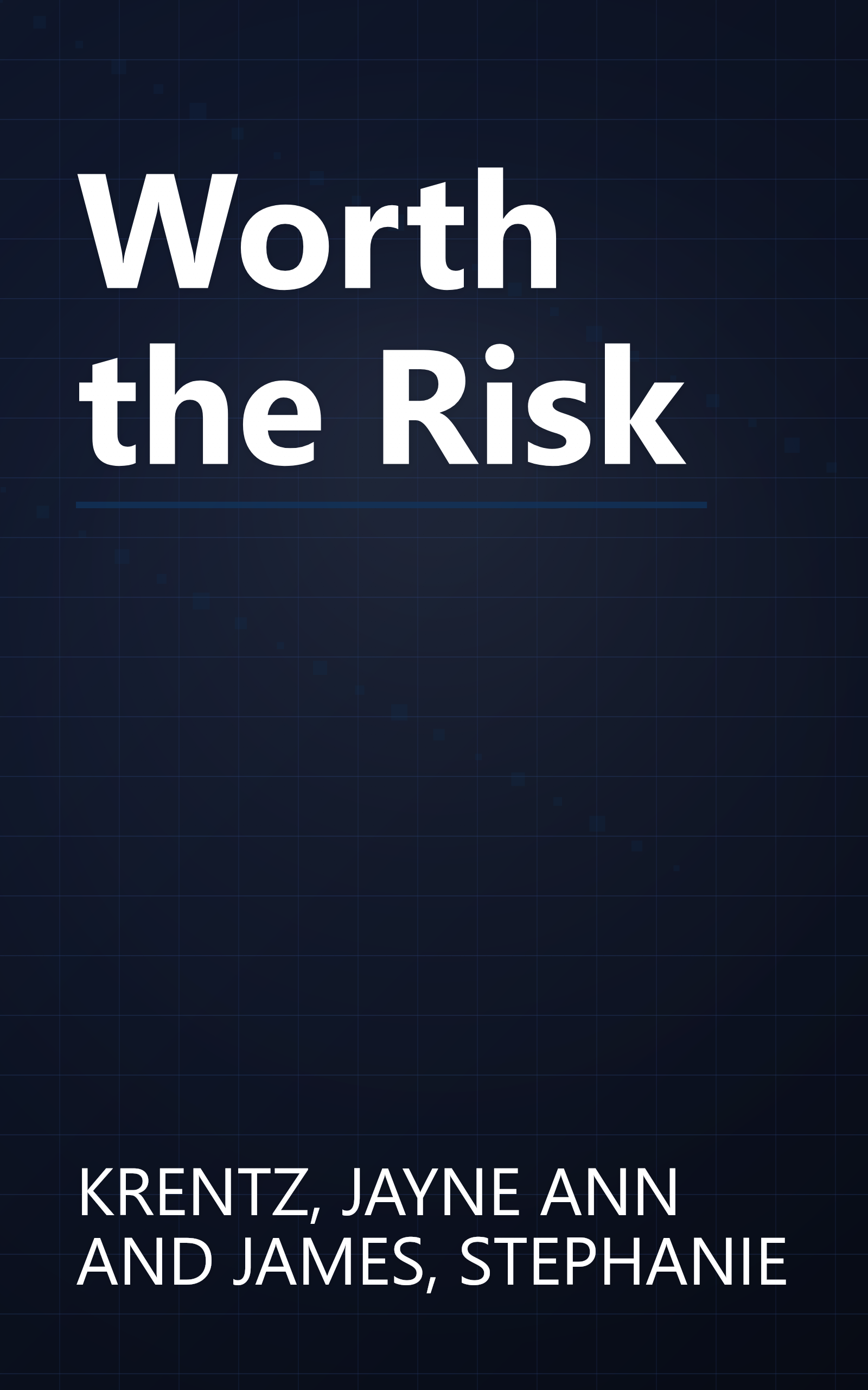 Worth the Risk book cover