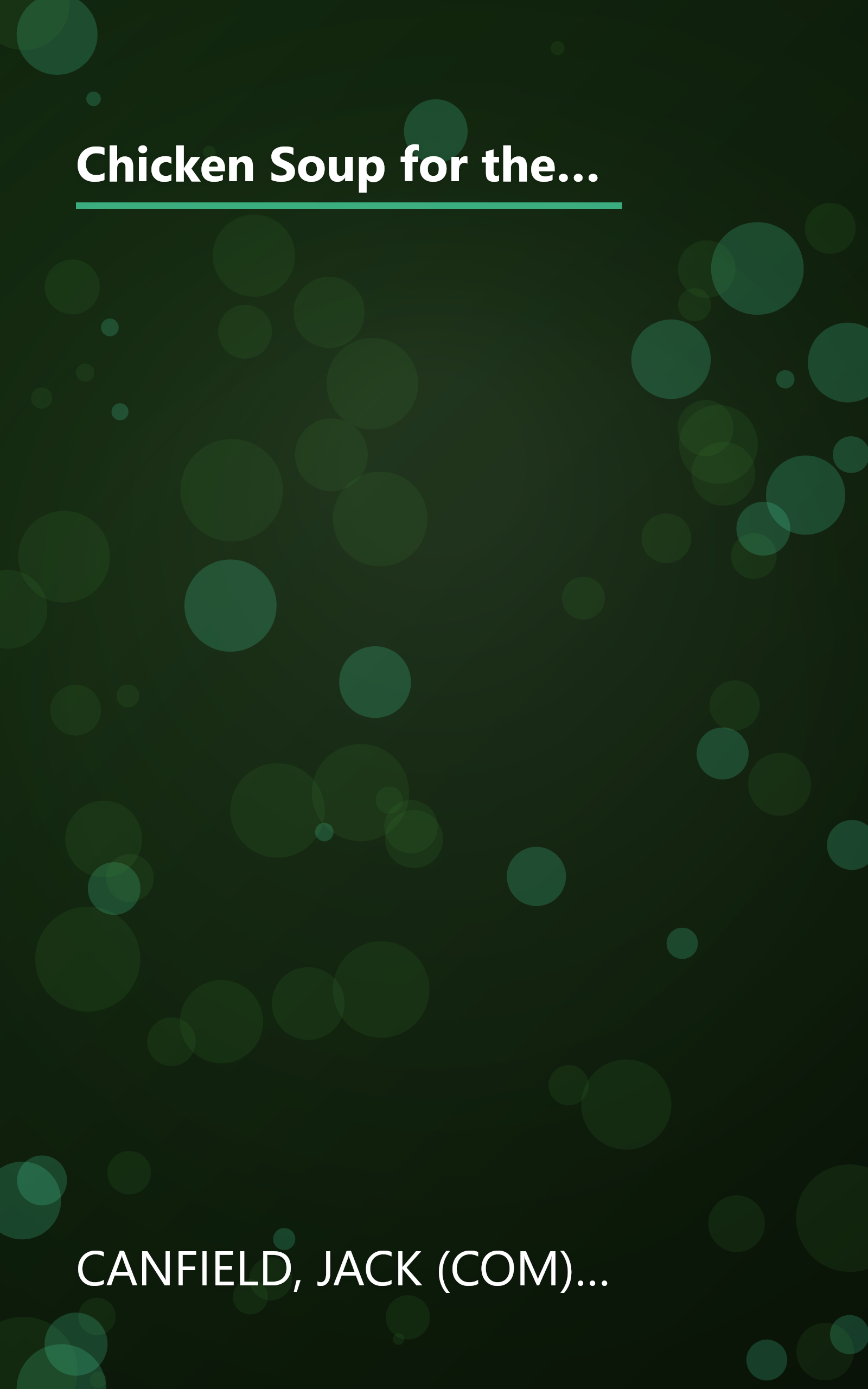 Chicken Soup for the Entrepreneur's Soul: Advice and Inspiration on Fulfilling Dreams (Chicken Soup for the Soul) book cover