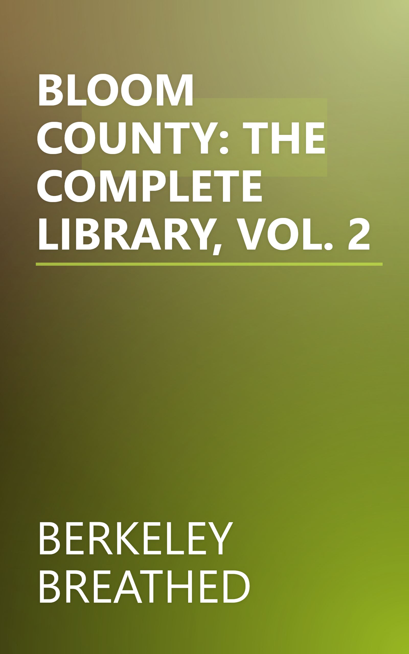 BLOOM COUNTY: THE COMPLETE LIBRARY, VOL. 2 book cover