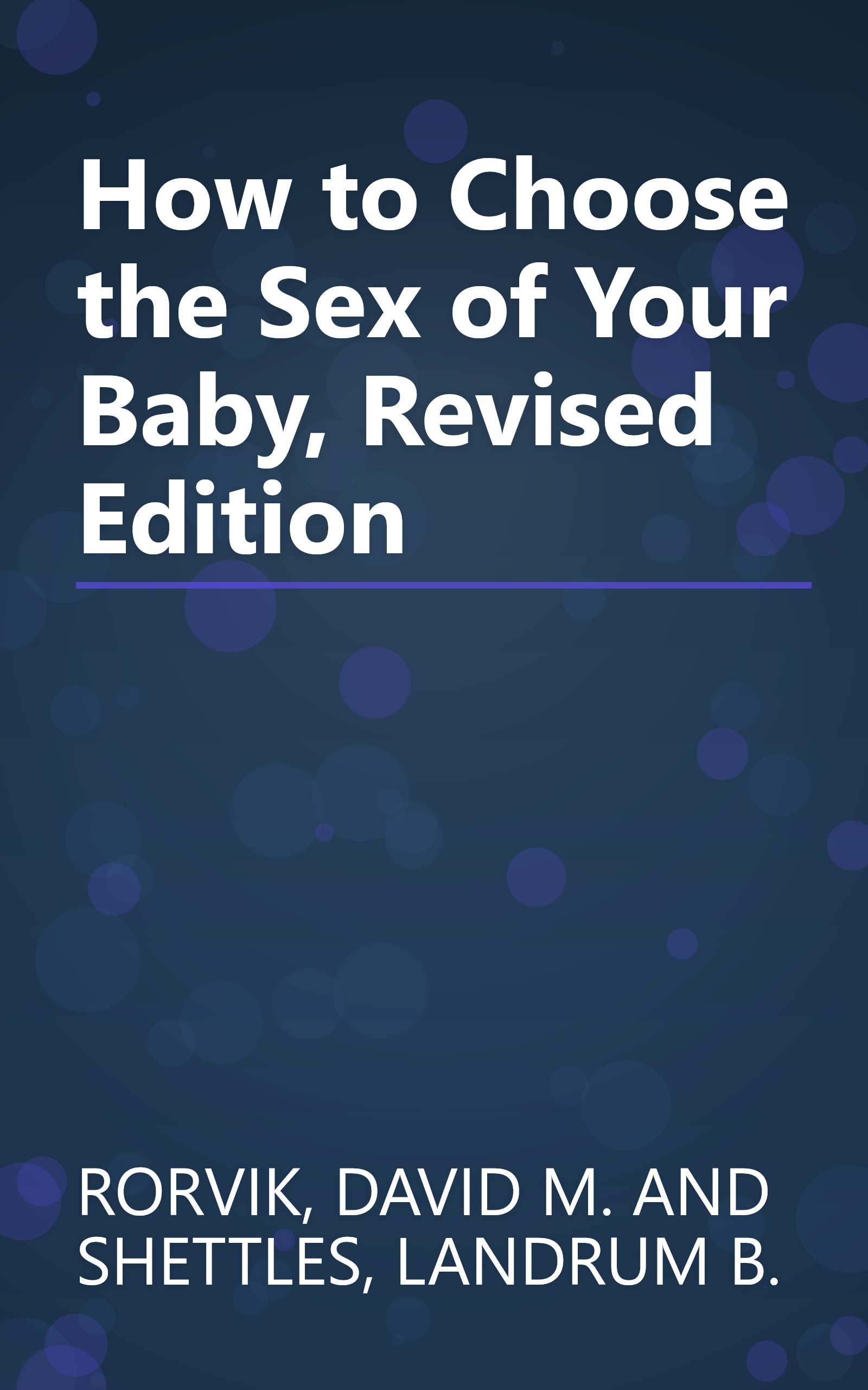 How to Choose the Sex of Your Baby, Revised Edition book cover
