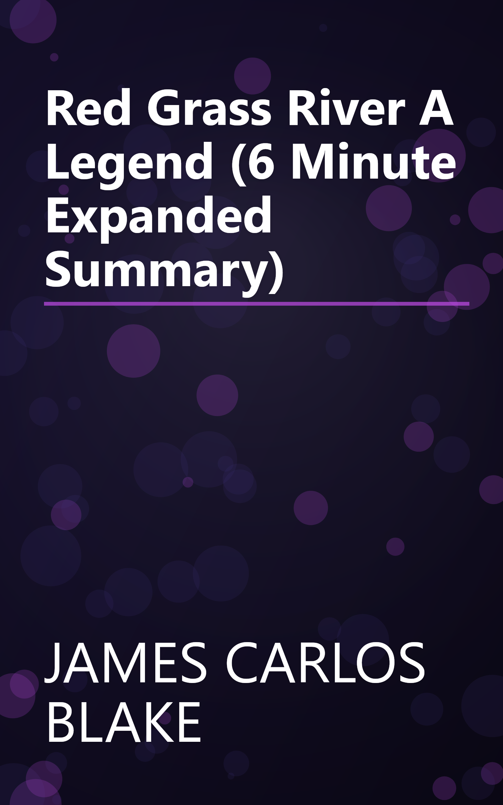 Red Grass River  A Legend (6 Minute   Expanded Summary) book cover