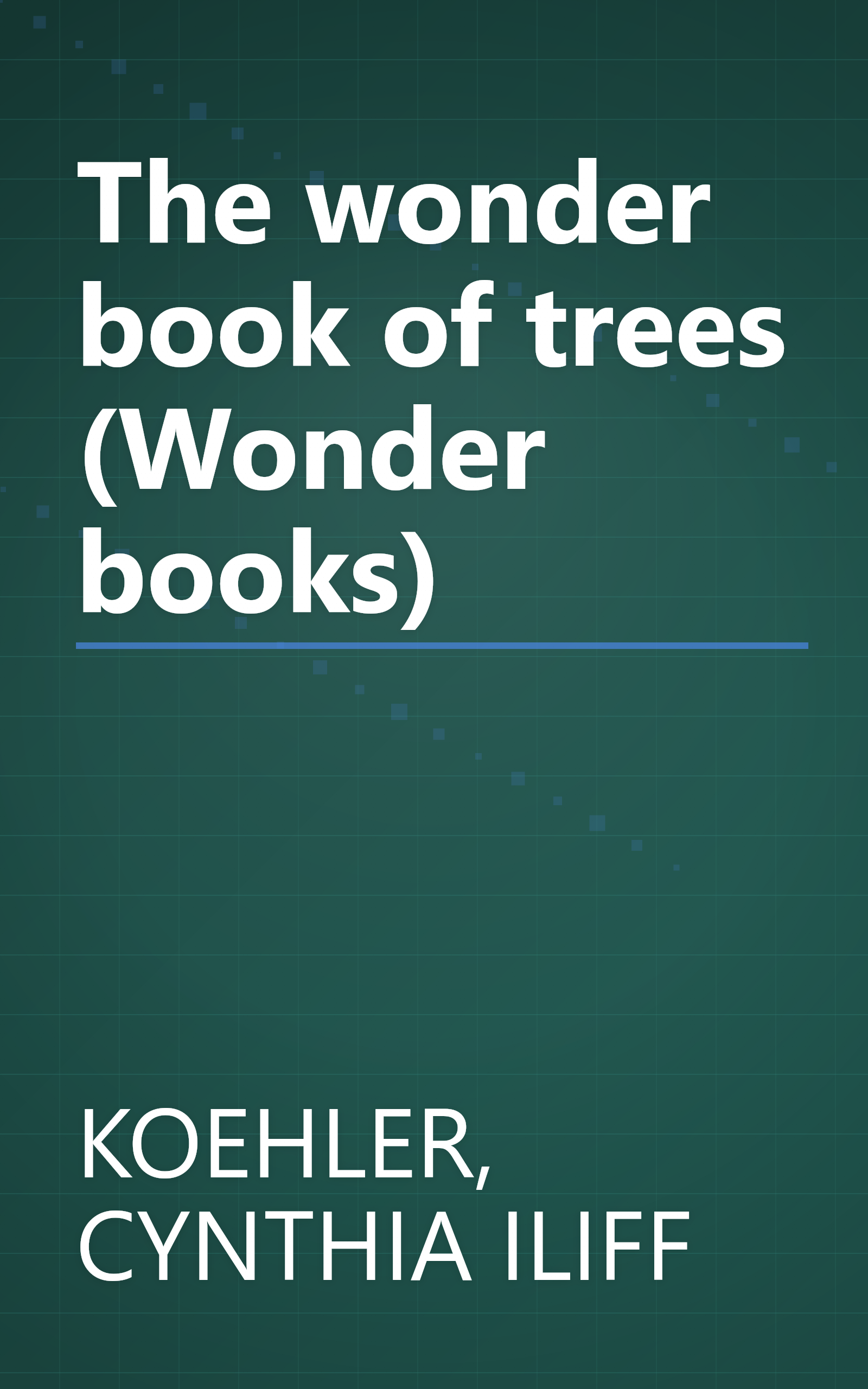 The wonder book of trees (Wonder books) book cover