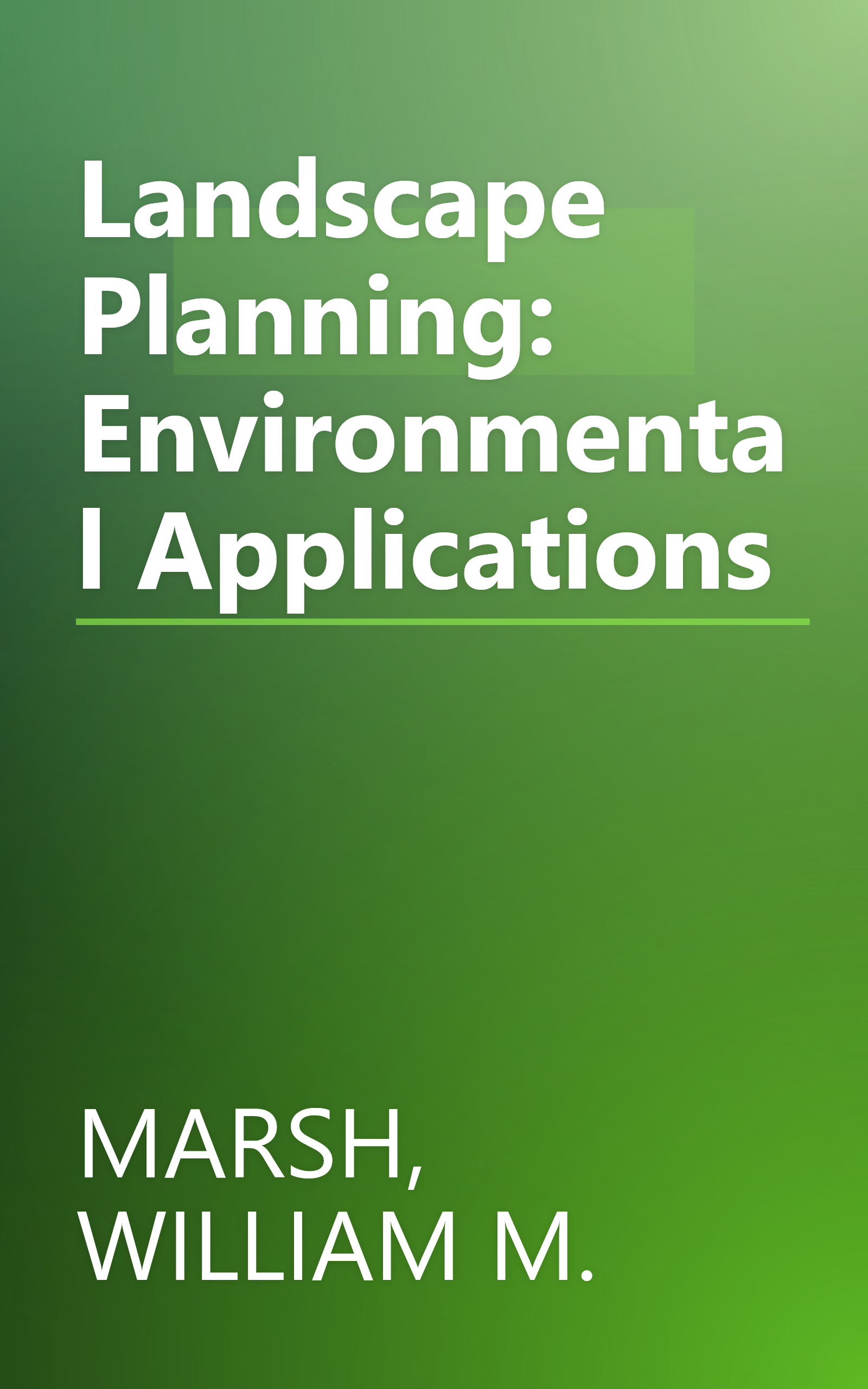 Landscape Planning: Environmental Applications book cover