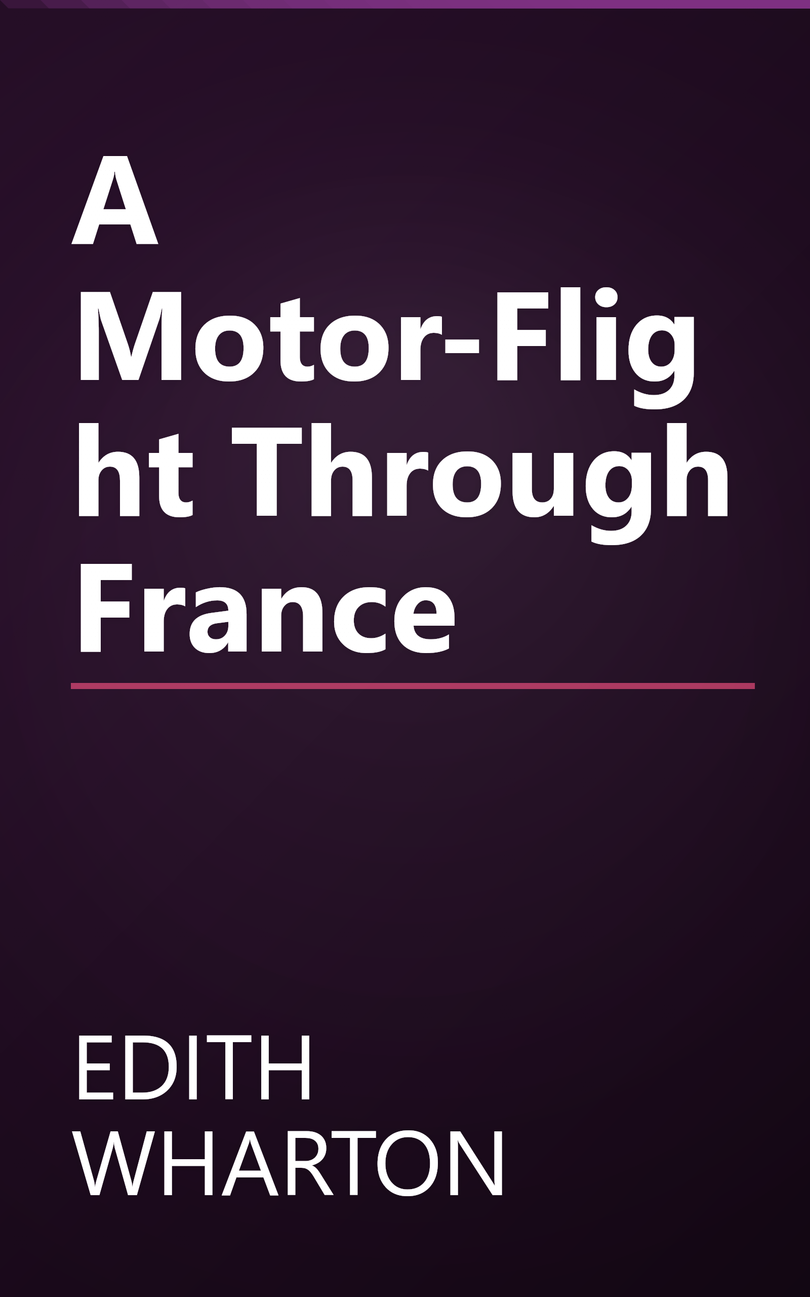 A Motor-Flight Through France book cover