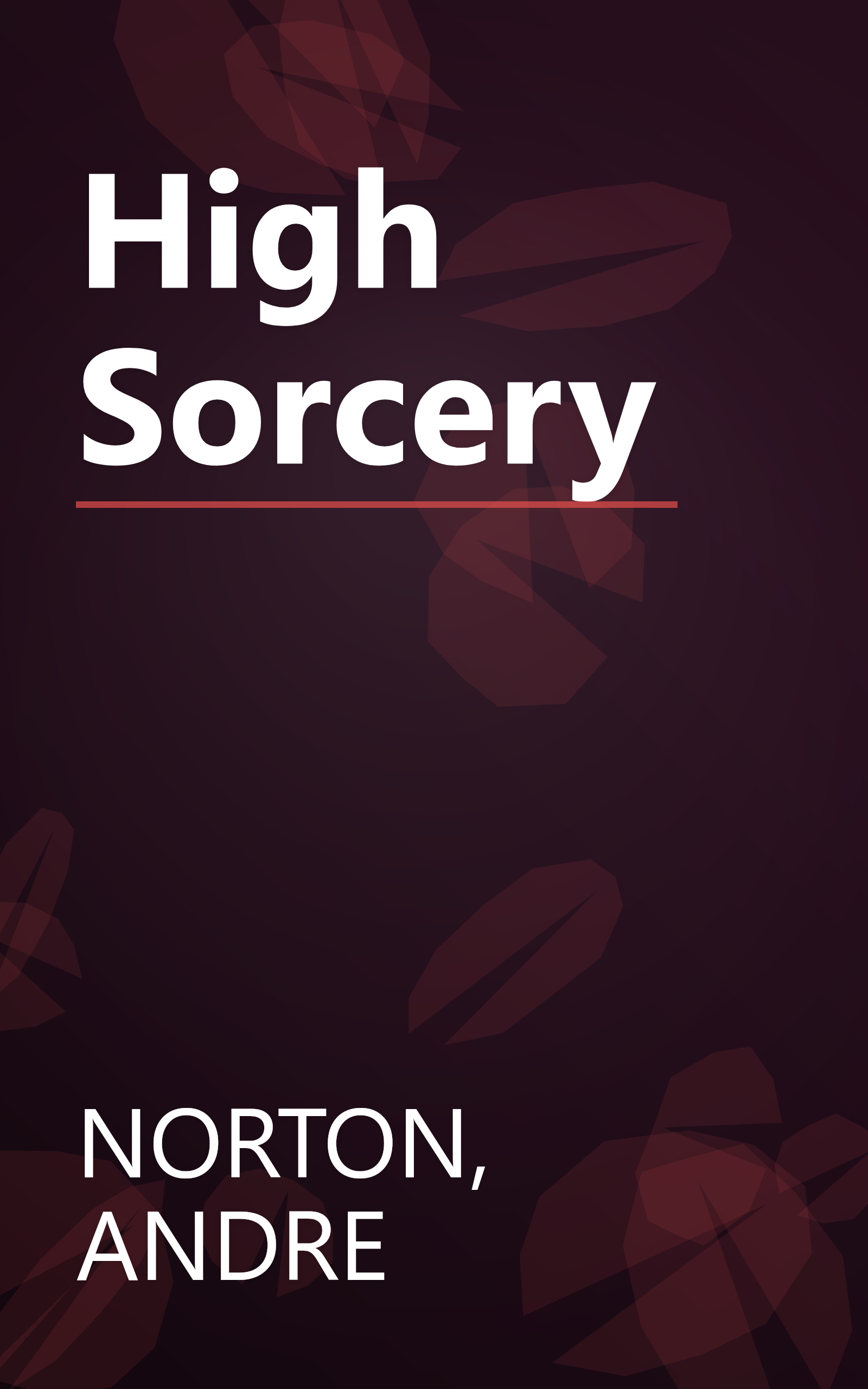 High Sorcery book cover